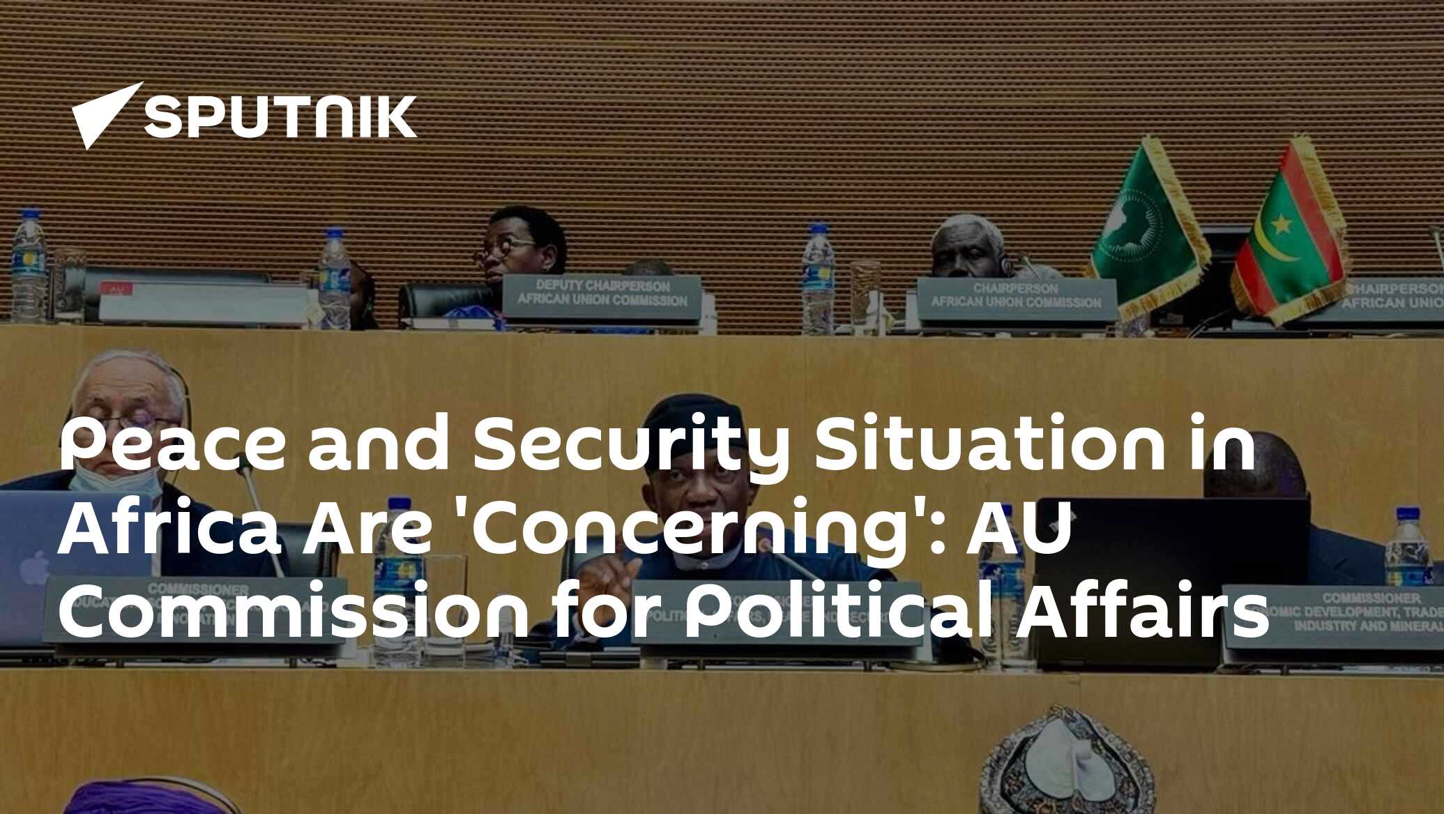 Peace and Security Situation in Africa Are 'Concerning': AU Commission ...