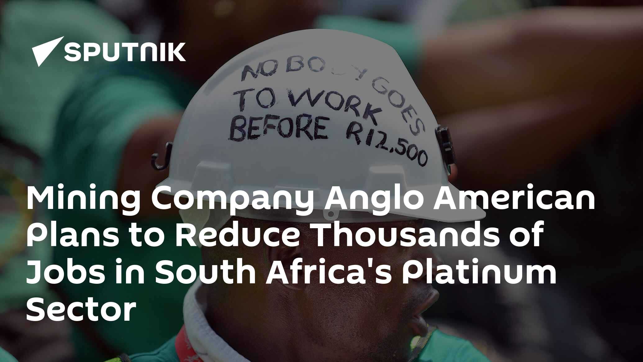 Mining Company Anglo American Plans to Reduce Thousands of Jobs in ...