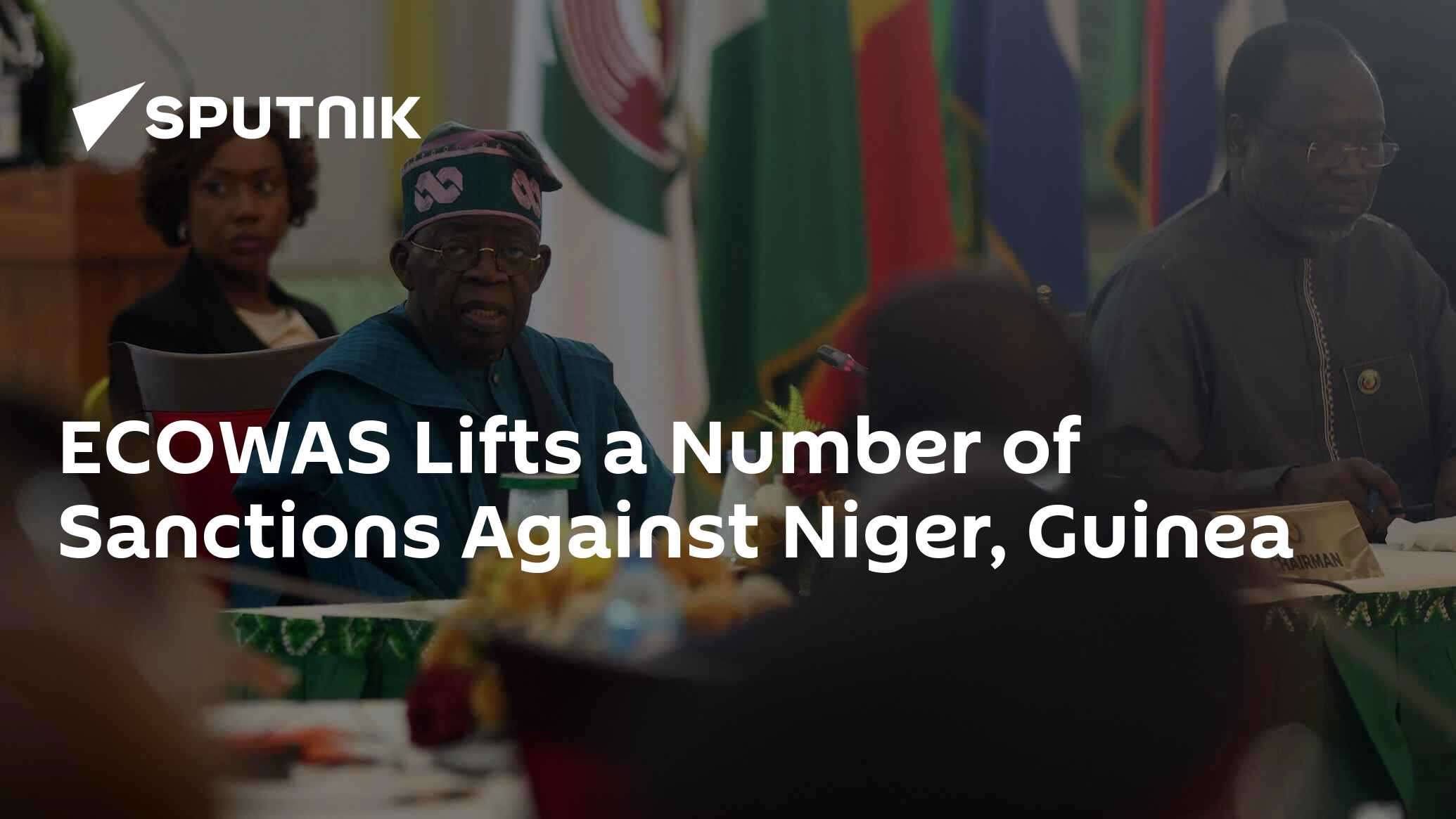 ECOWAS Lifts a Number of Sanctions Against Niger, Guinea - 24.02.2024 ...
