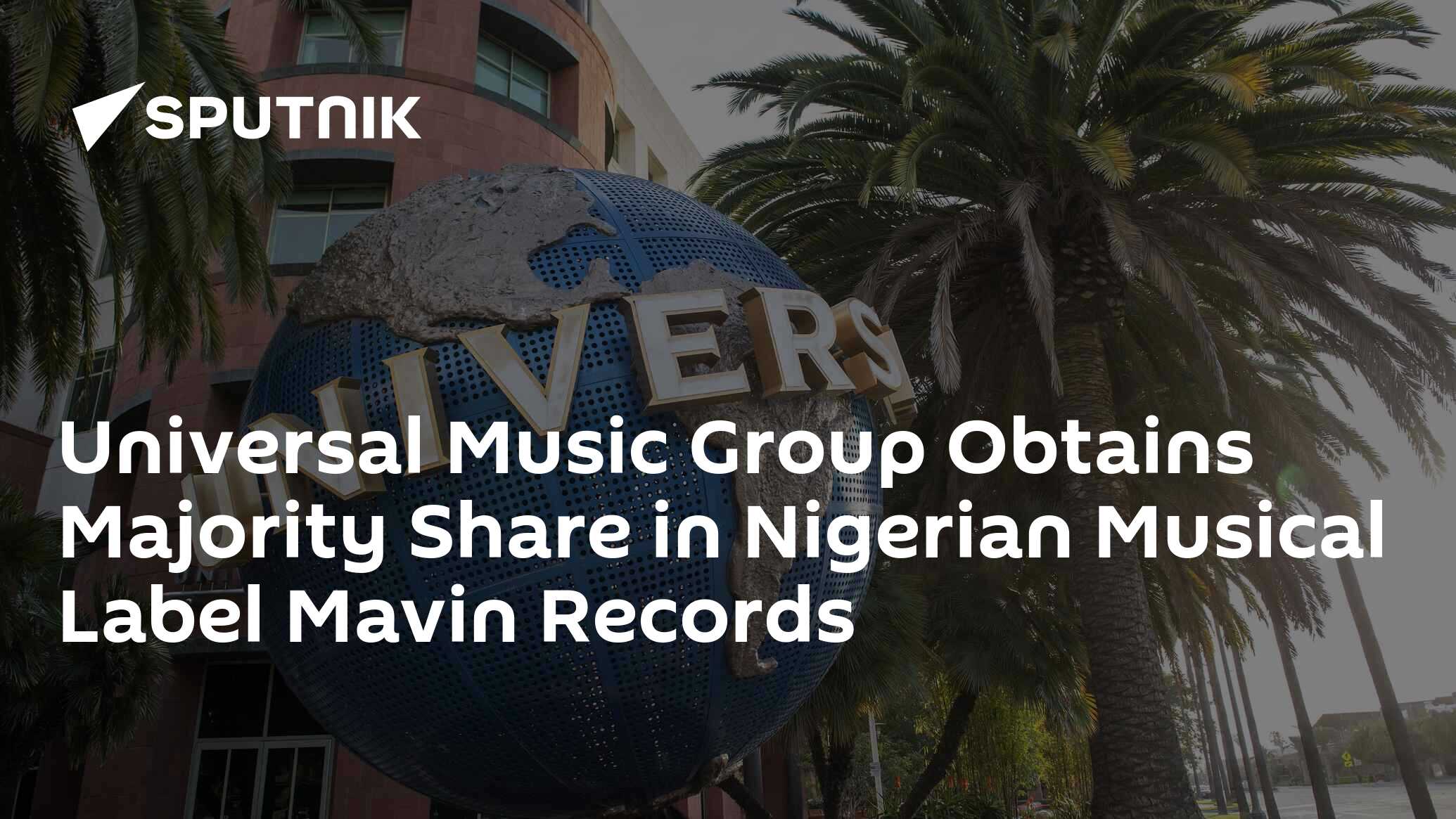 Universal Music Group Obtains Majority Share in Nigerian Musical Label ...