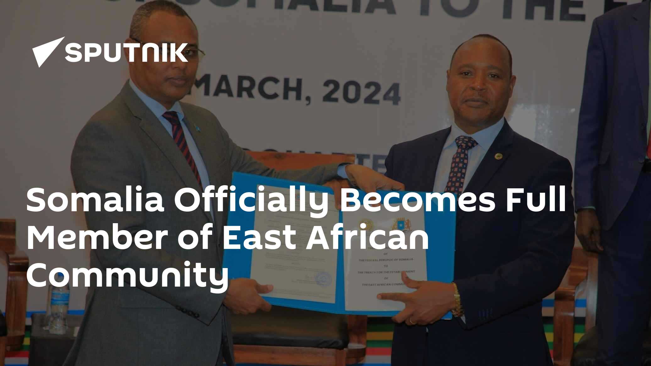 Somalia Officially Becomes Full Member of East African Community - 05. ...