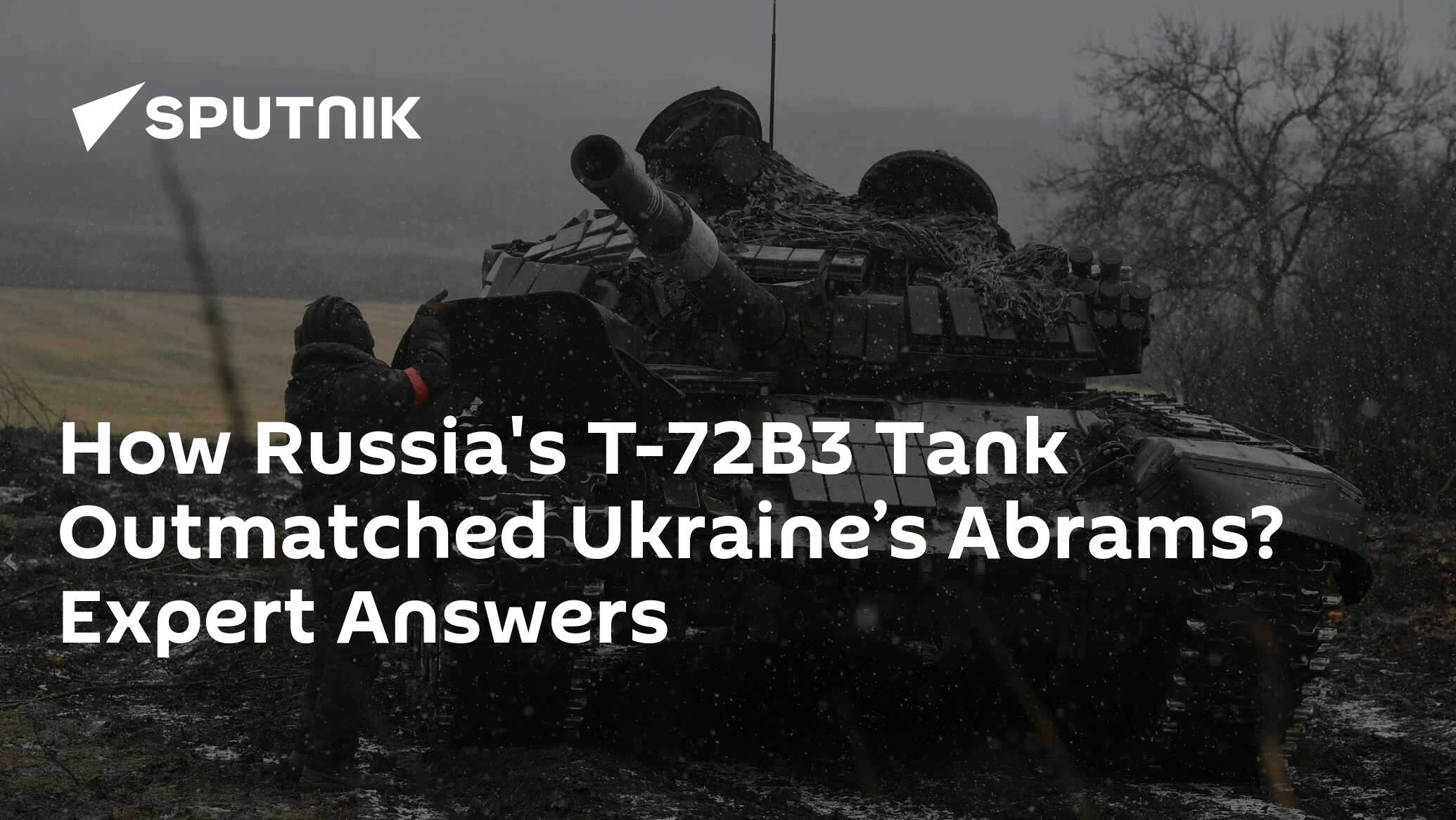 How Russia's T-72B3 Tank Outmatched Ukraine’s Abrams? Expert Answers ...