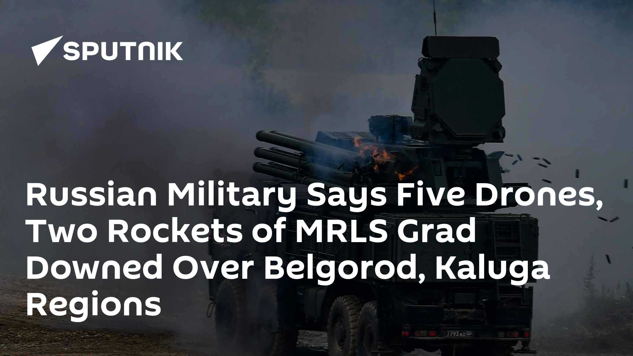 Russian Military Says Five Drones, Two Rockets of MRLS Grad Downed Over ...