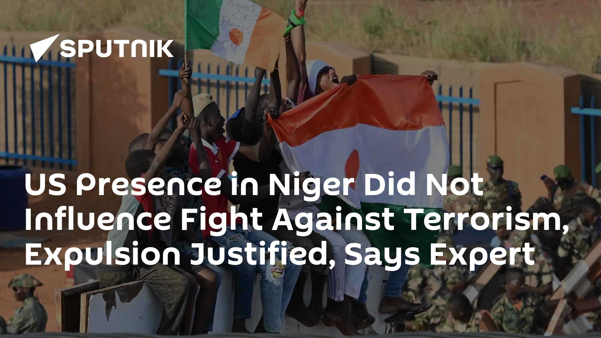 US Presence in Niger Did Not Influence Fight Against Terrorism ...
