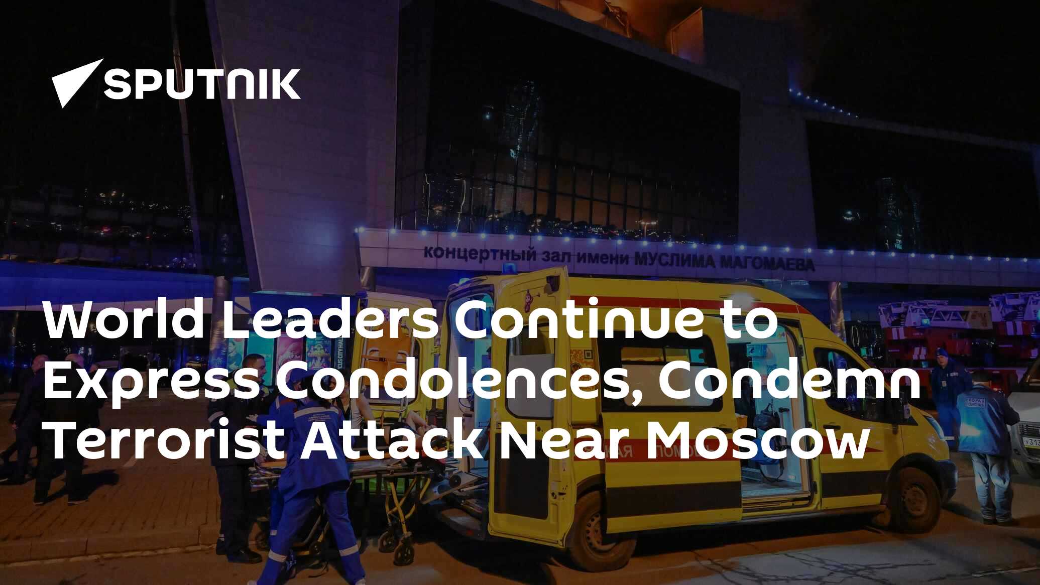 World Leaders Continue to Express Condolences, Condemn Terrorist Attack ...