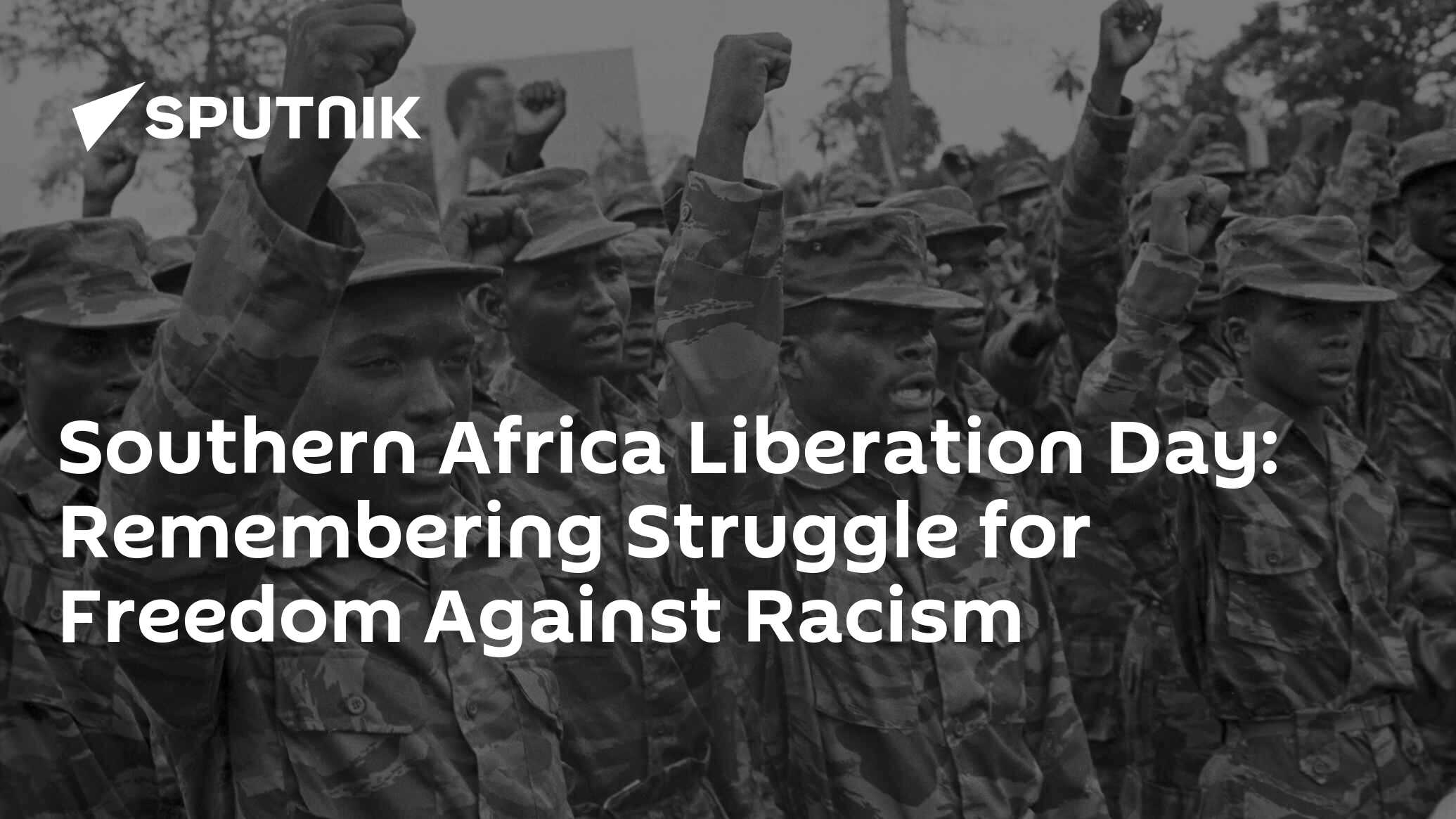 Southern Africa Liberation Day: Remembering Struggle for Freedom ...