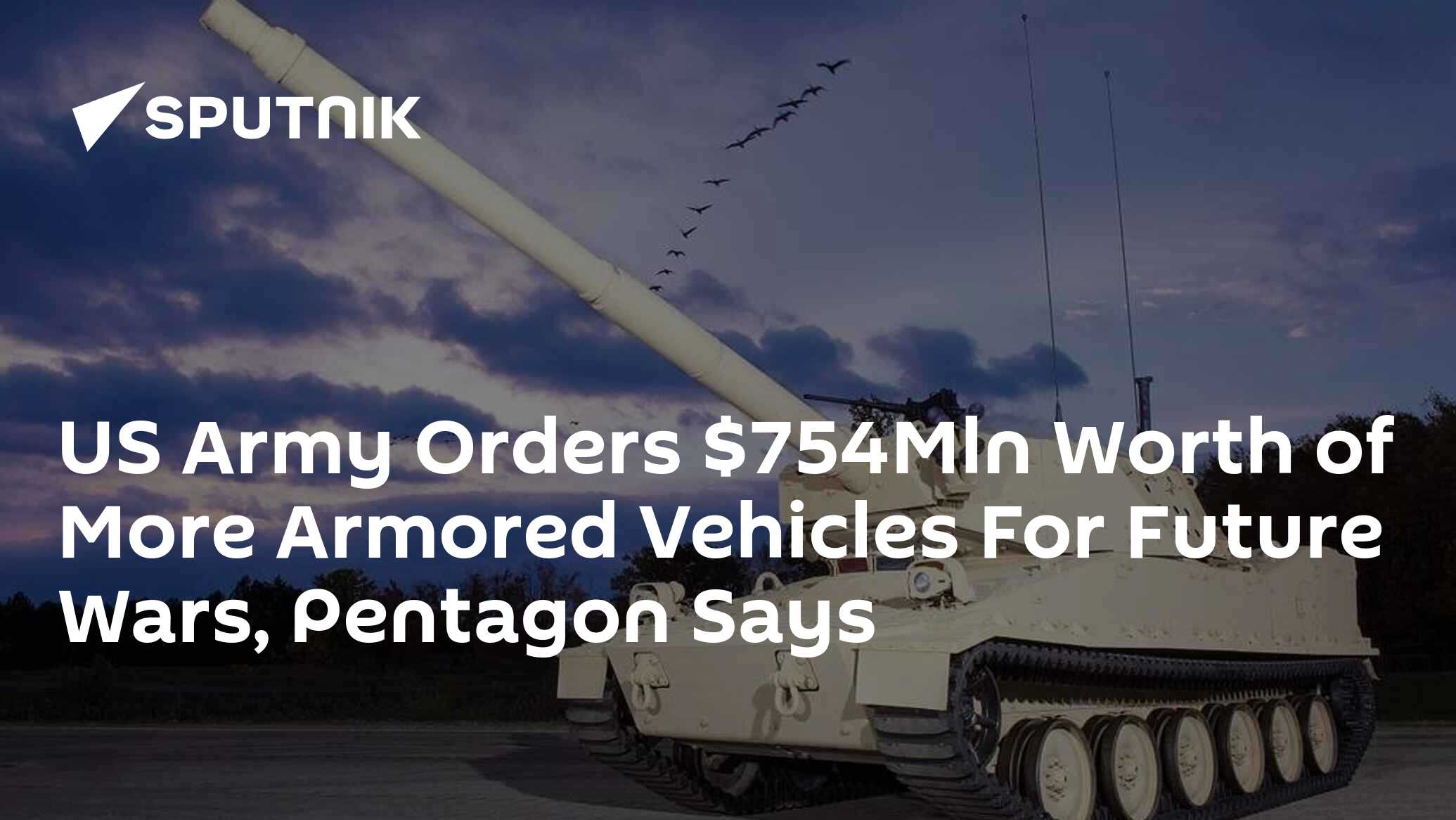 US Army Orders $754Mln Worth of More Armored Vehicles For Future Wars ...