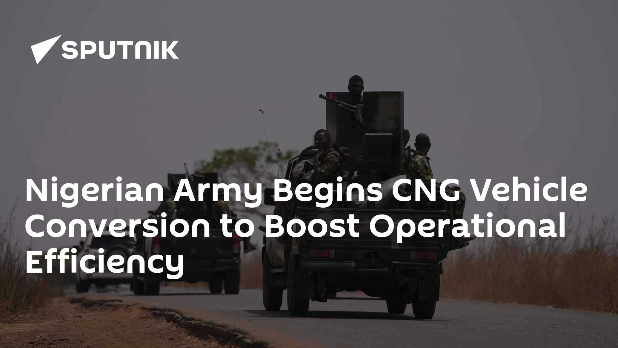 Nigerian Army Begins CNG Vehicle Conversion to Boost Operational Efficiency - 01.04.2024 ...