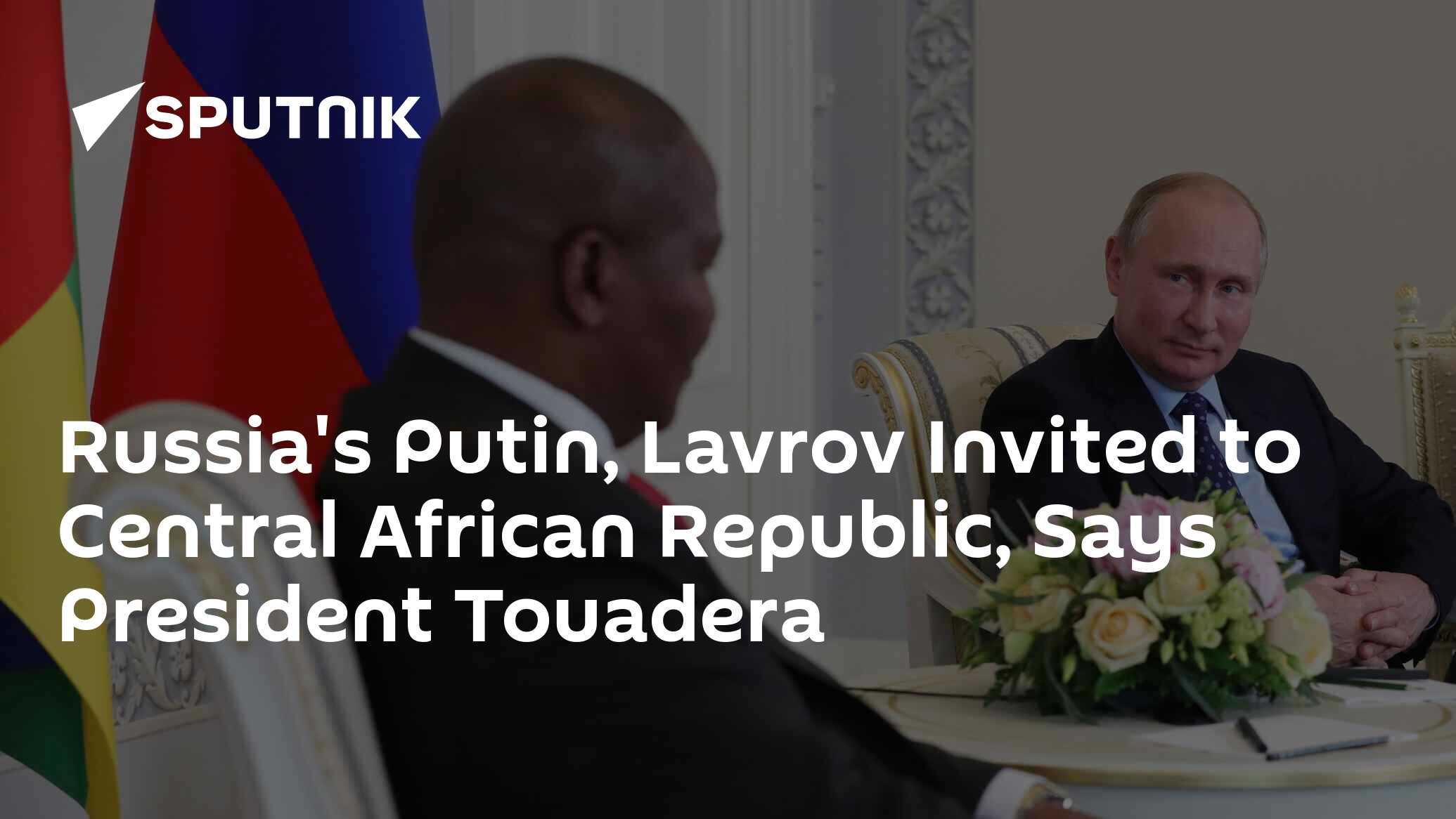 Russia's Putin, Lavrov Invited to Central African Republic, Says ...