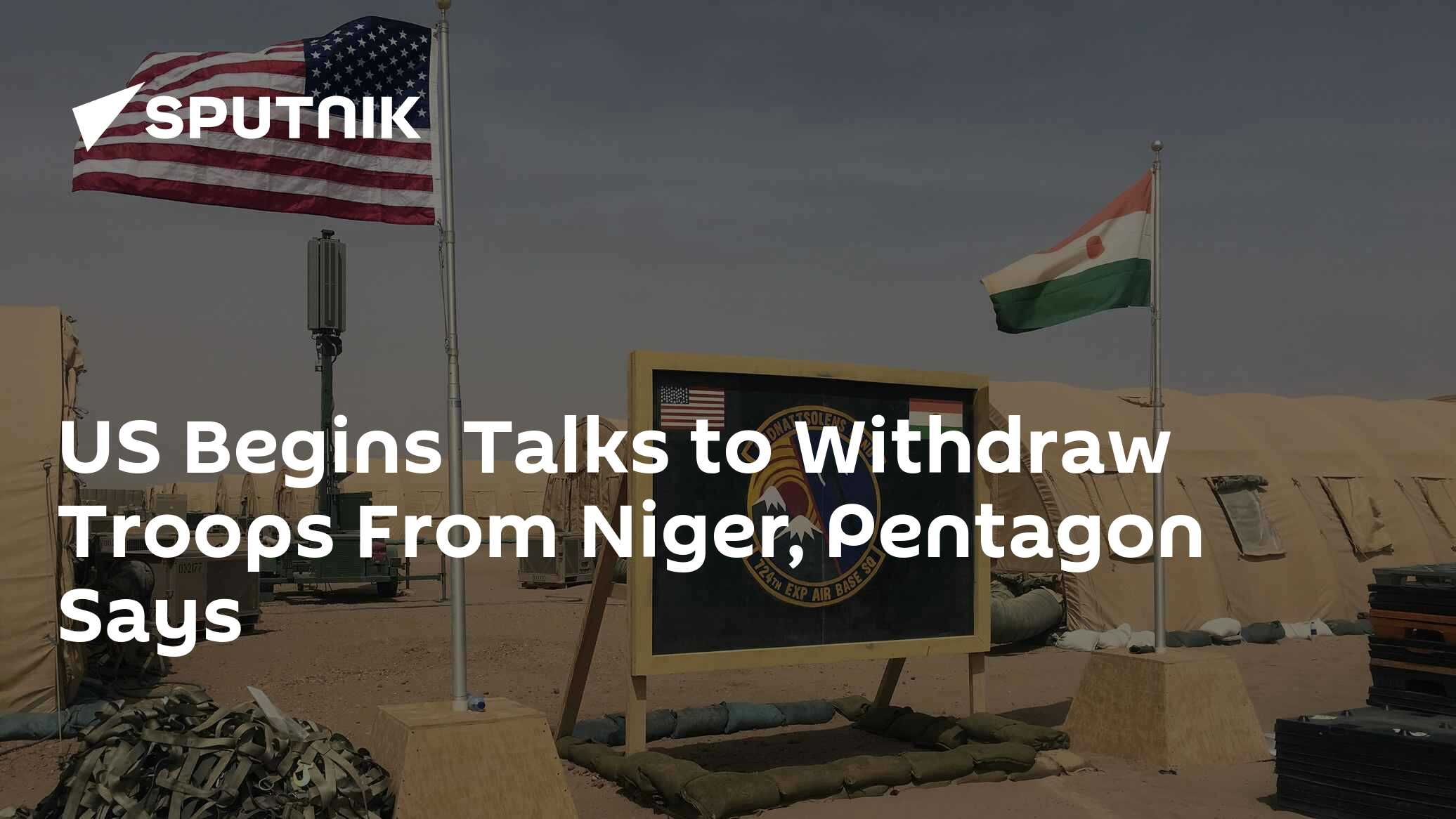 US Begins Talks to Withdraw Troops From Niger, Pentagon Says - 23.04. ...