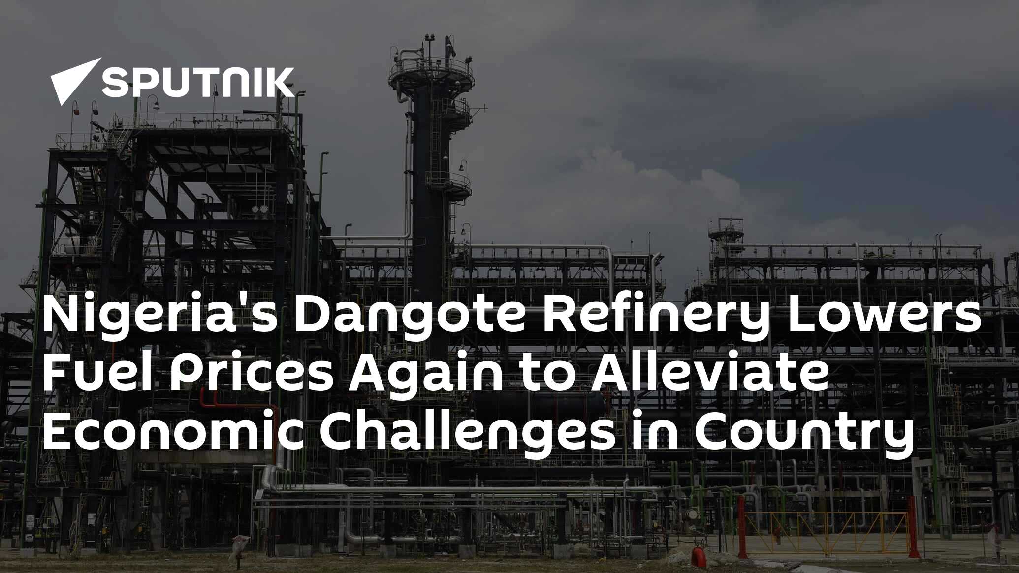 Nigeria's Dangote Refinery Lowers Fuel Prices Again to Alleviate Economic Challenges in Country ...