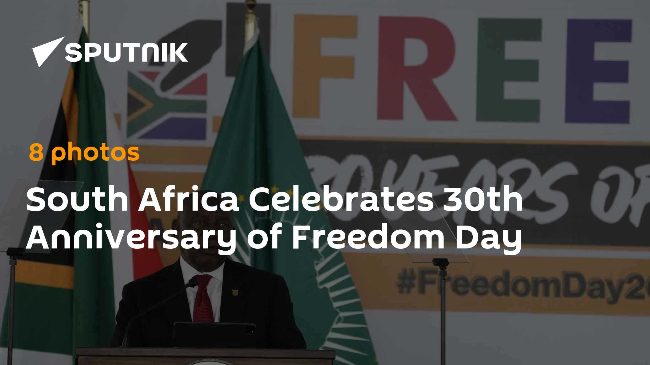 South Africa Celebrates 30th Anniversary of Freedom Day - 27.04.2024 ...