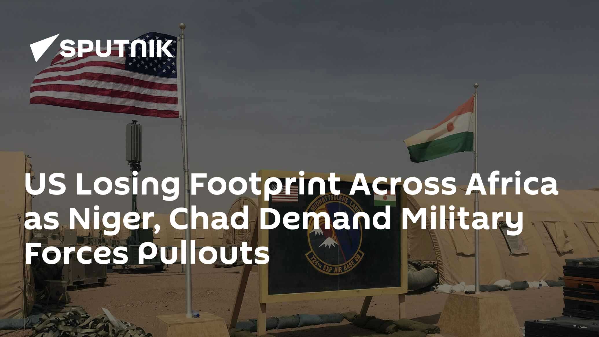 US Losing Footprint Across Africa as Niger, Chad Demand Military Forces ...