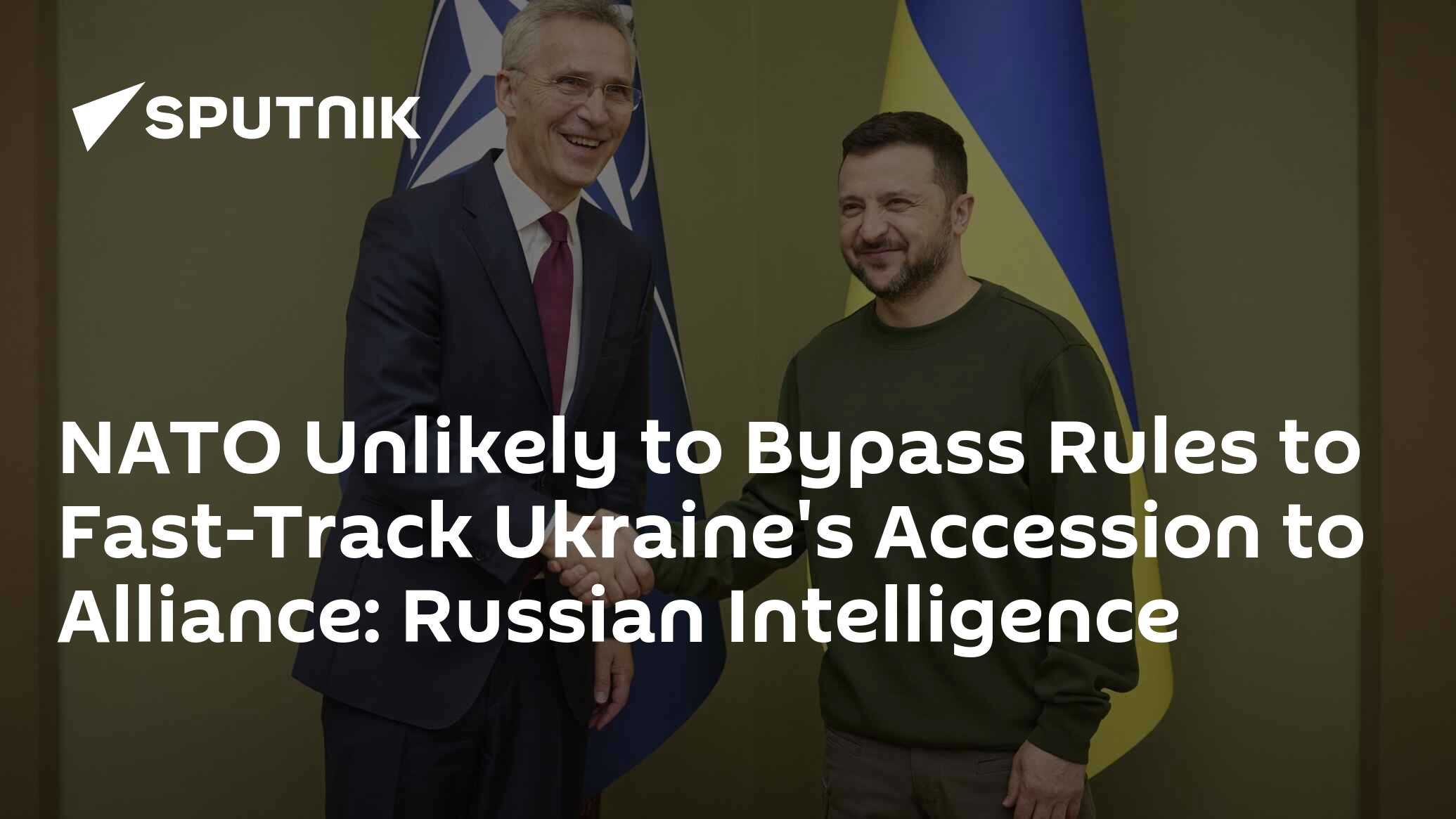 NATO Unlikely to Bypass Rules to Fast-Track Ukraine's Accession to Alliance: Russian ...