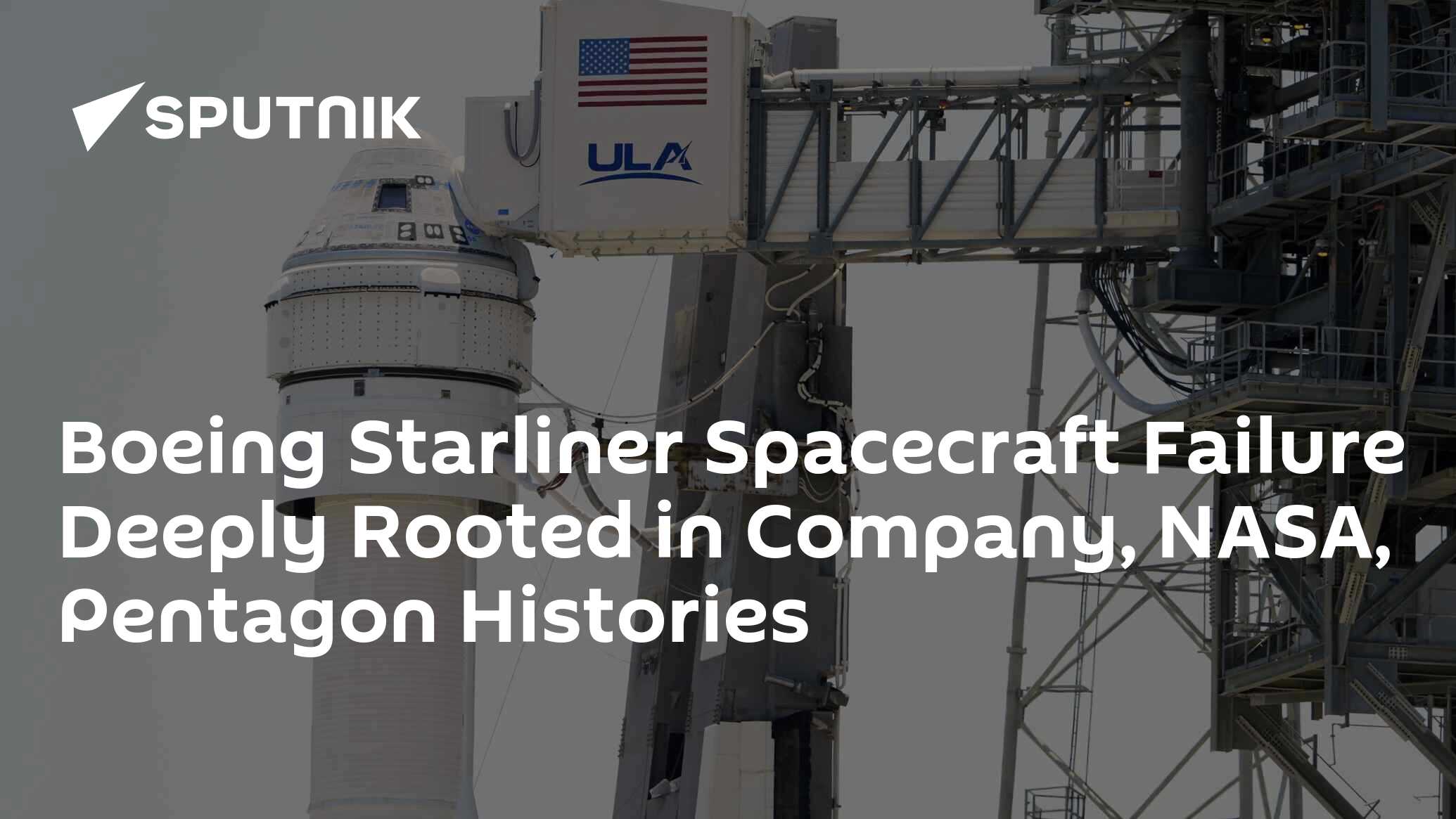 Boeing Starliner Spacecraft Failure Deeply Rooted in Company, NASA ...