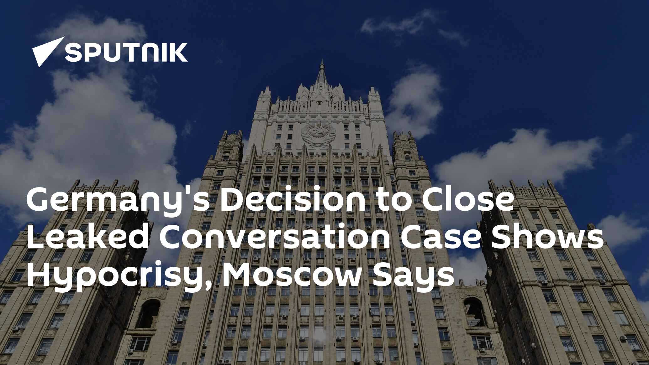 Germany's Decision to Close Leaked Conversation Case Shows Hypocrisy ...