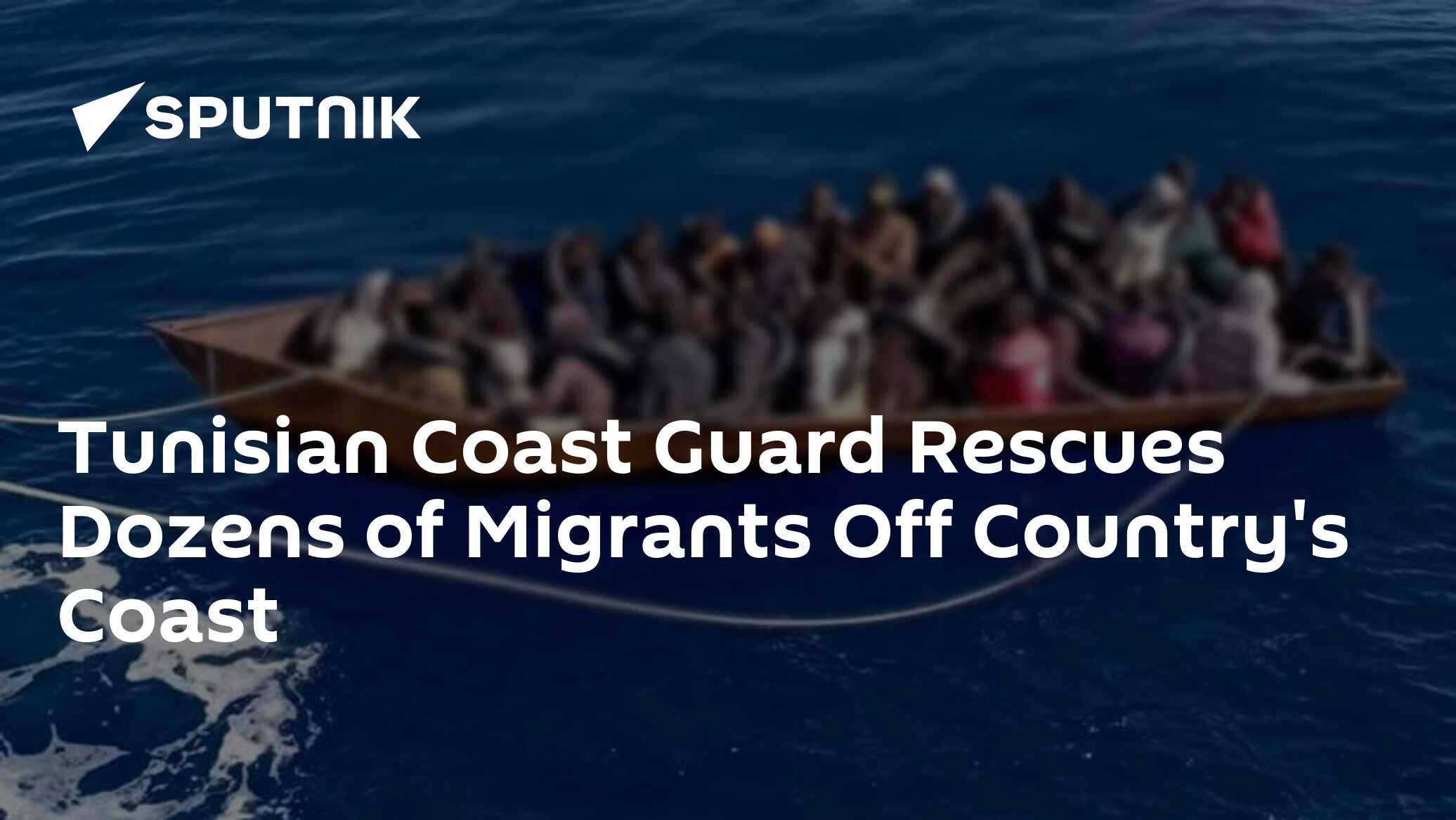 Tunisian Coast Guard Rescues Dozens of Migrants Off Country's Coast ...