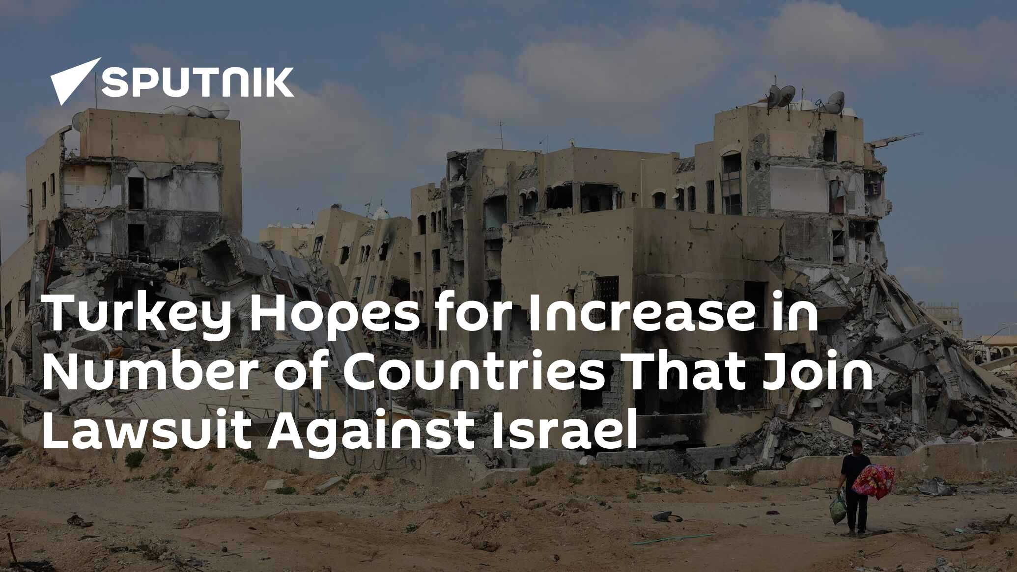 Turkey Hopes for Increase in Number of Countries That Join Lawsuit ...