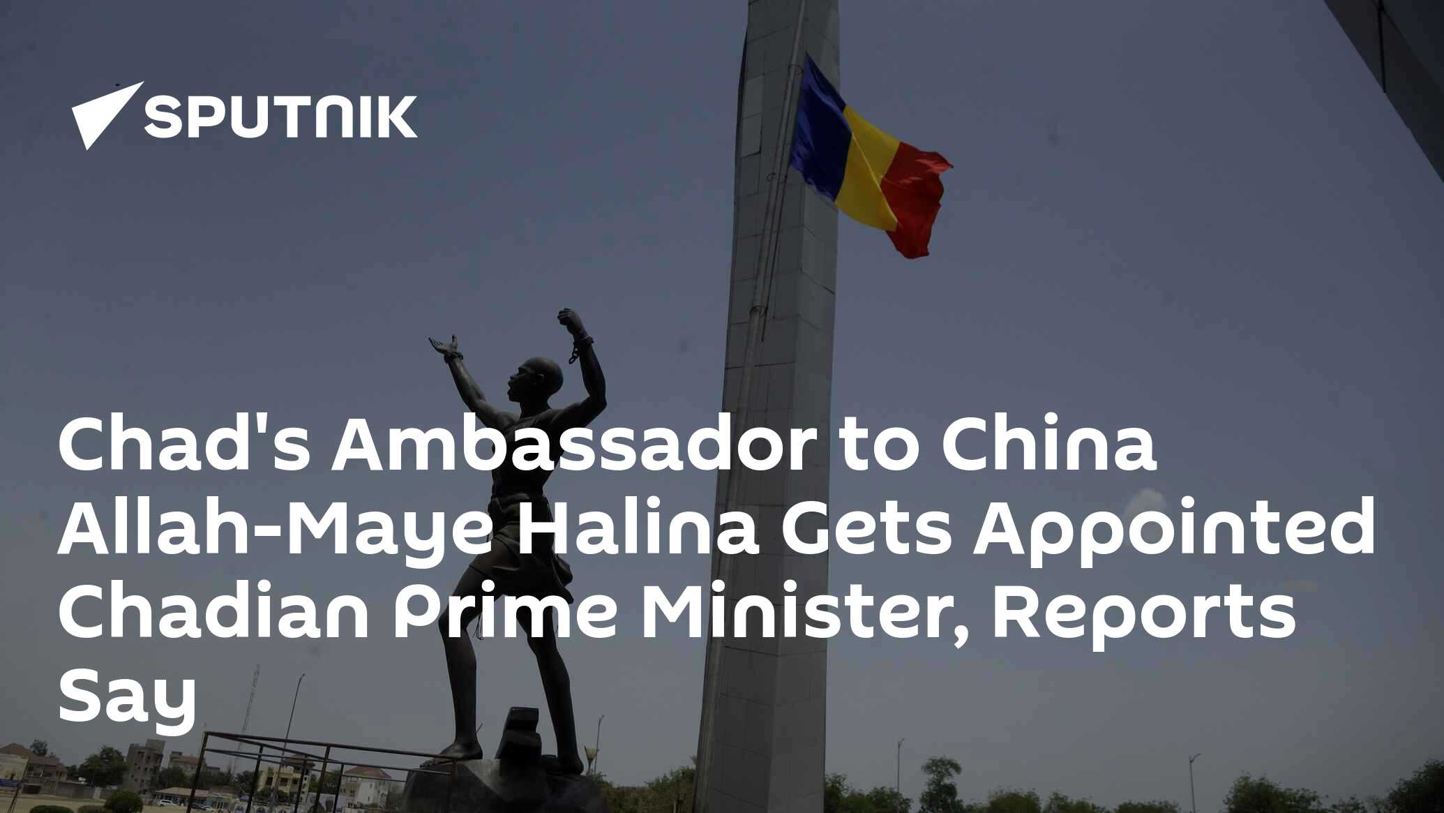 Chad's Ambassador to China Allah-Maye Halina Gets Appointed Chadian ...