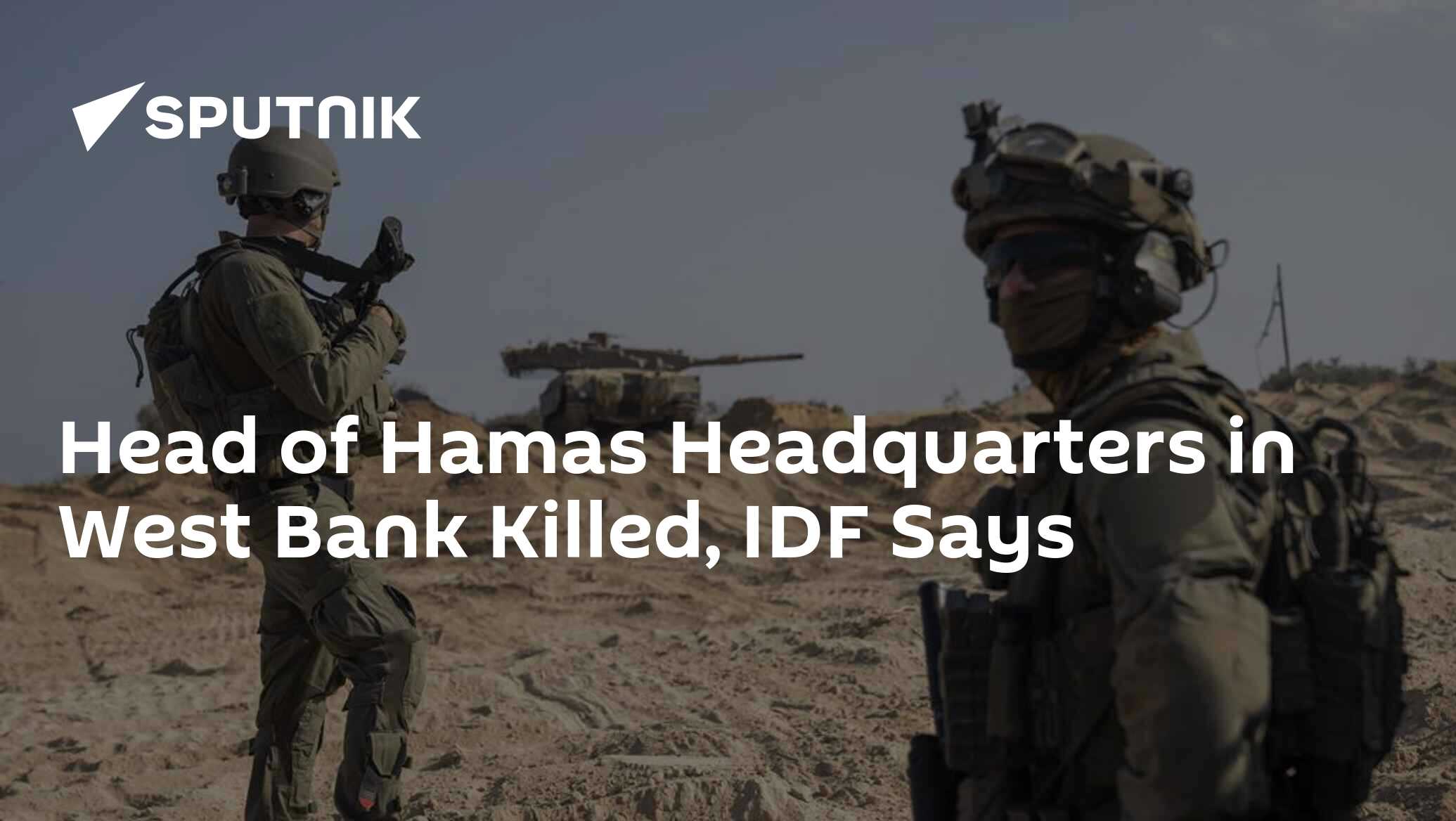Head of Hamas Headquarters in West Bank Killed, IDF Says - 27.05.2024 ...