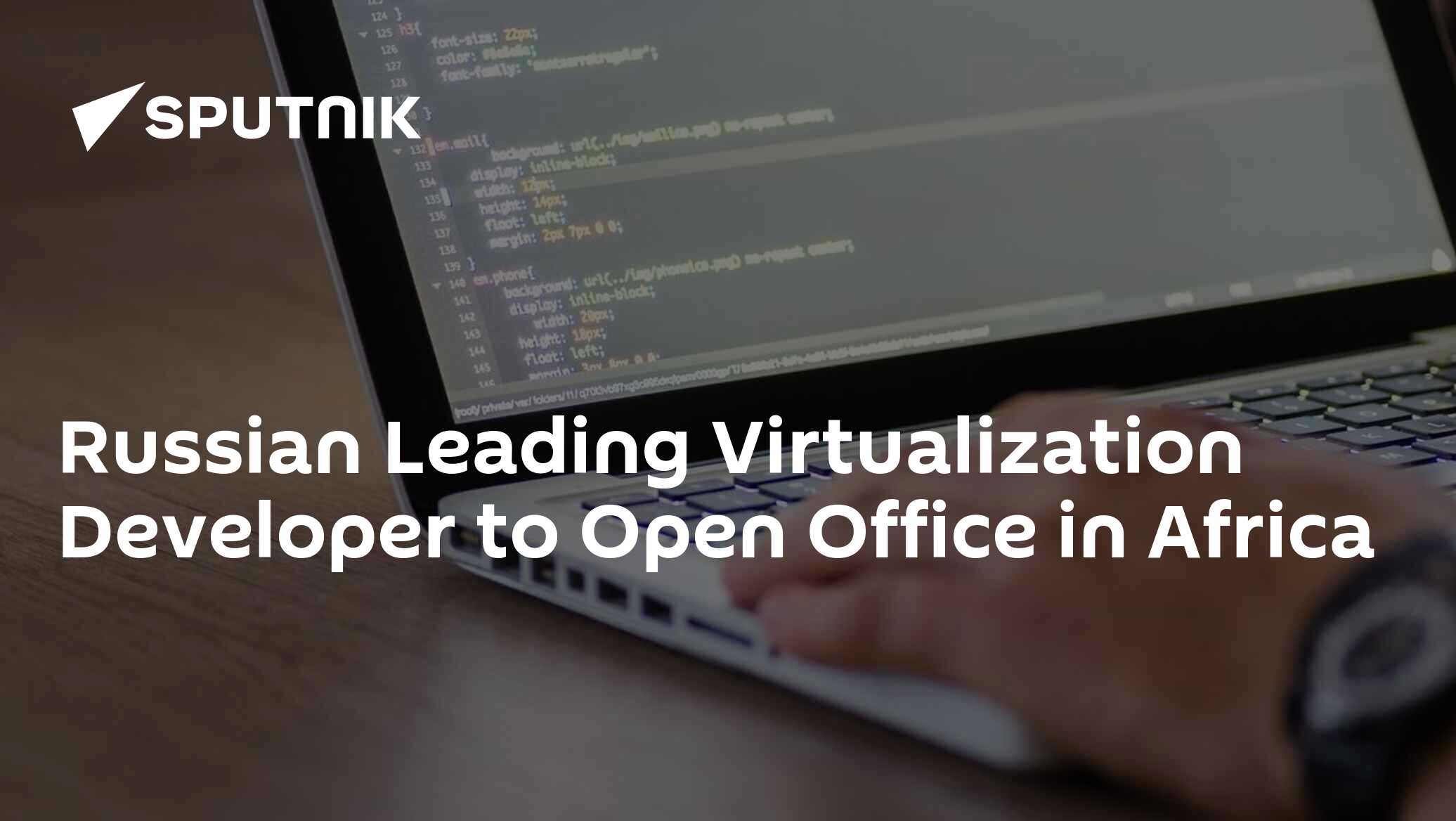 Russian Leading Virtualization Developer to Open Office in Africa - 28.05.2024, Sputnik Africa