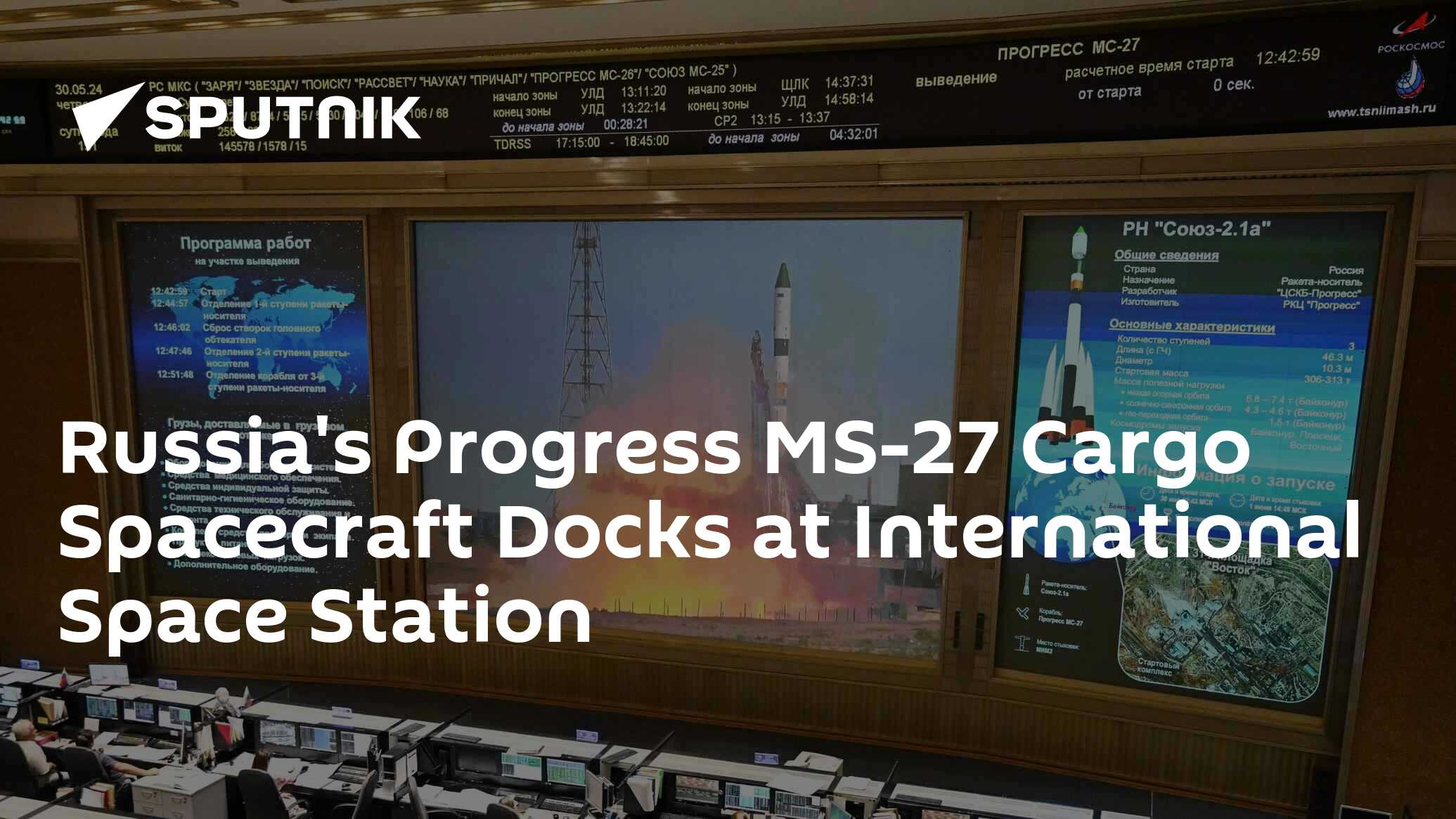 Russia's Progress MS-27 Cargo Spacecraft Docks at International Space ...