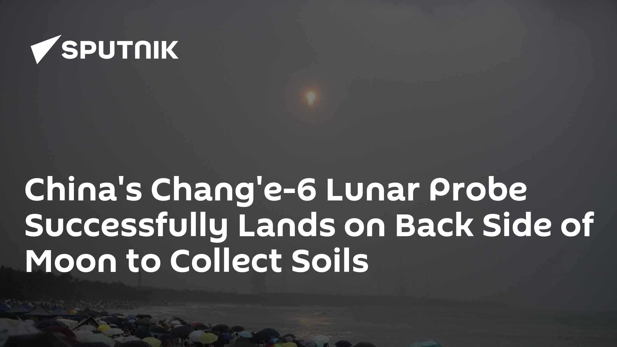 China's Chang'e-6 Lunar Probe Successfully Lands on Back Side of Moon ...