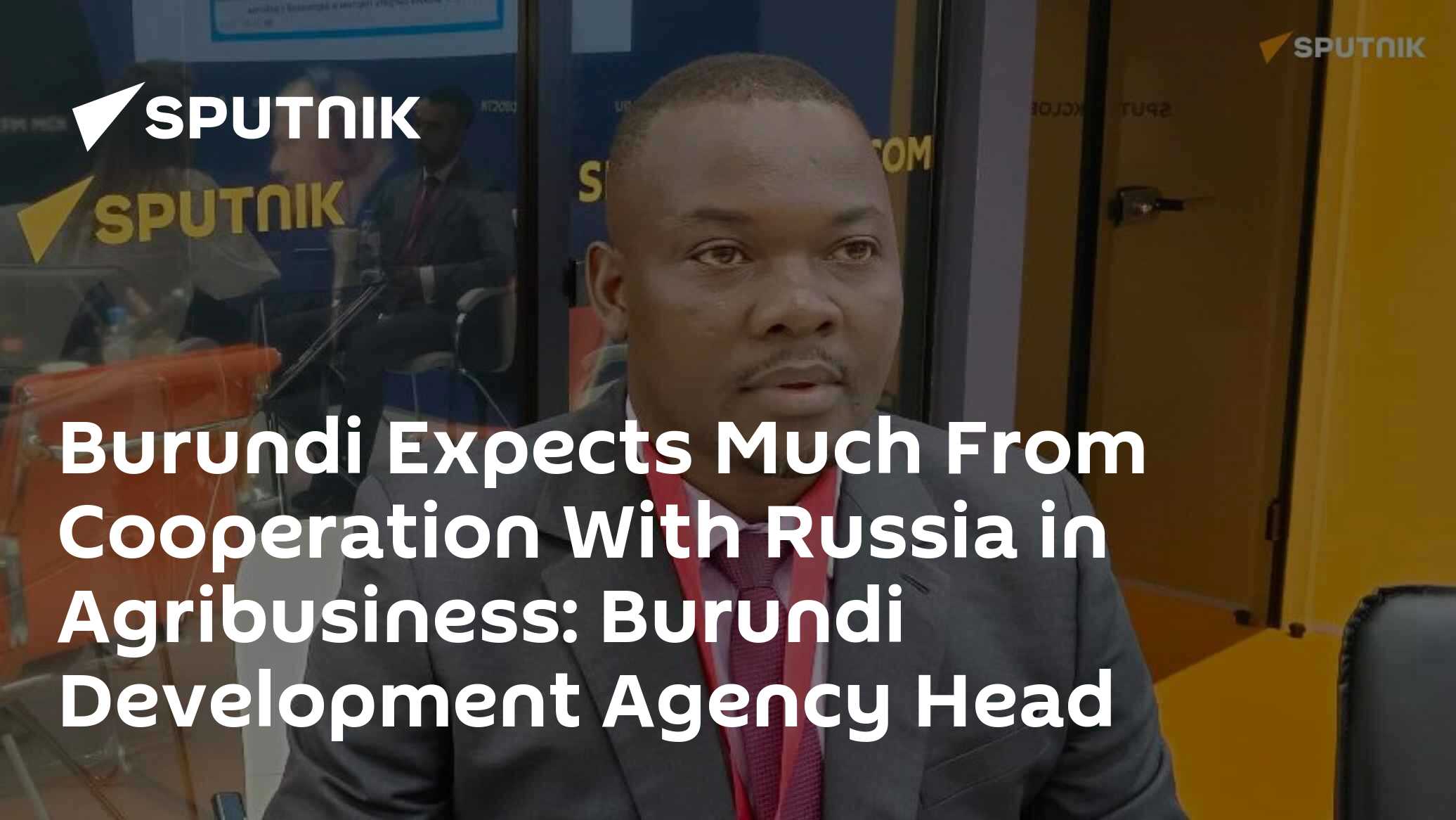 Burundi Expects Much From Cooperation With Russia in Agribusiness ...
