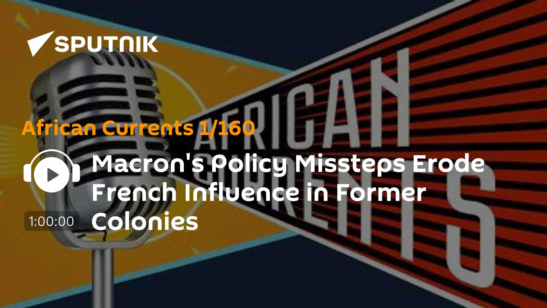 Macron's Policy Missteps Erode French Influence in Former Colonies - 13 ...