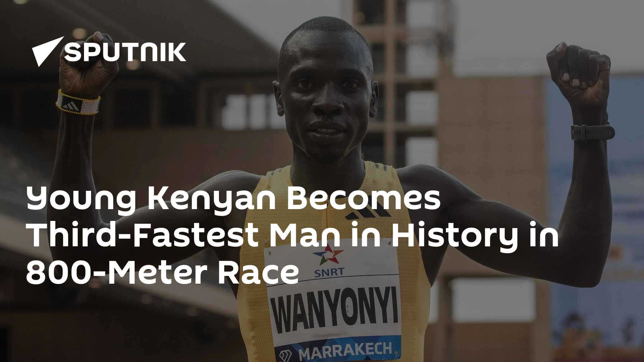 Young Kenyan Becomes Third-Fastest Man in History in 800-Meter Race ...