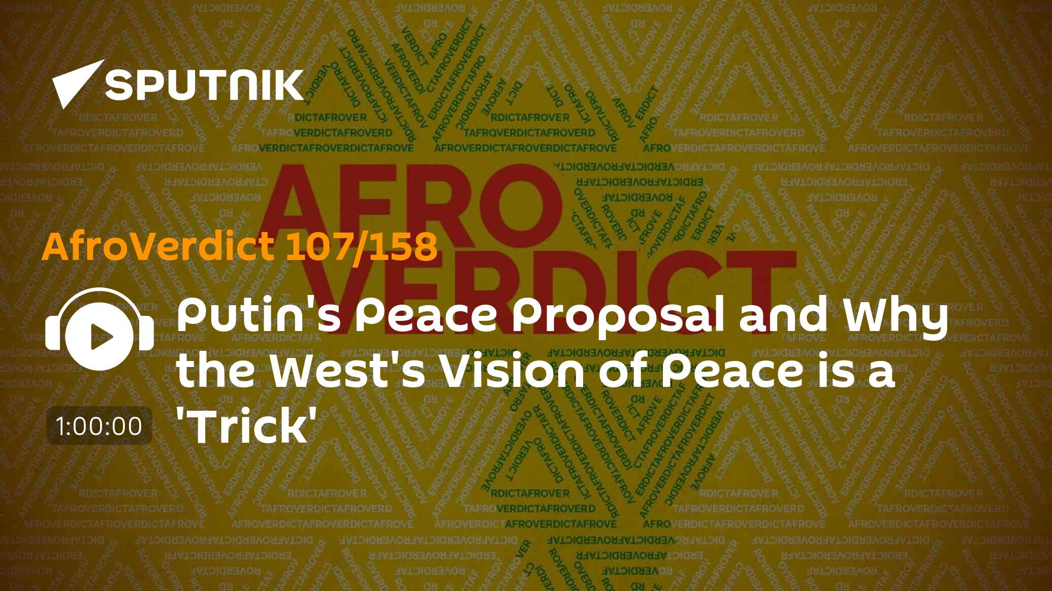 Putin's Peace Proposal and Why the West's Vision of Peace is a 'Trick ...