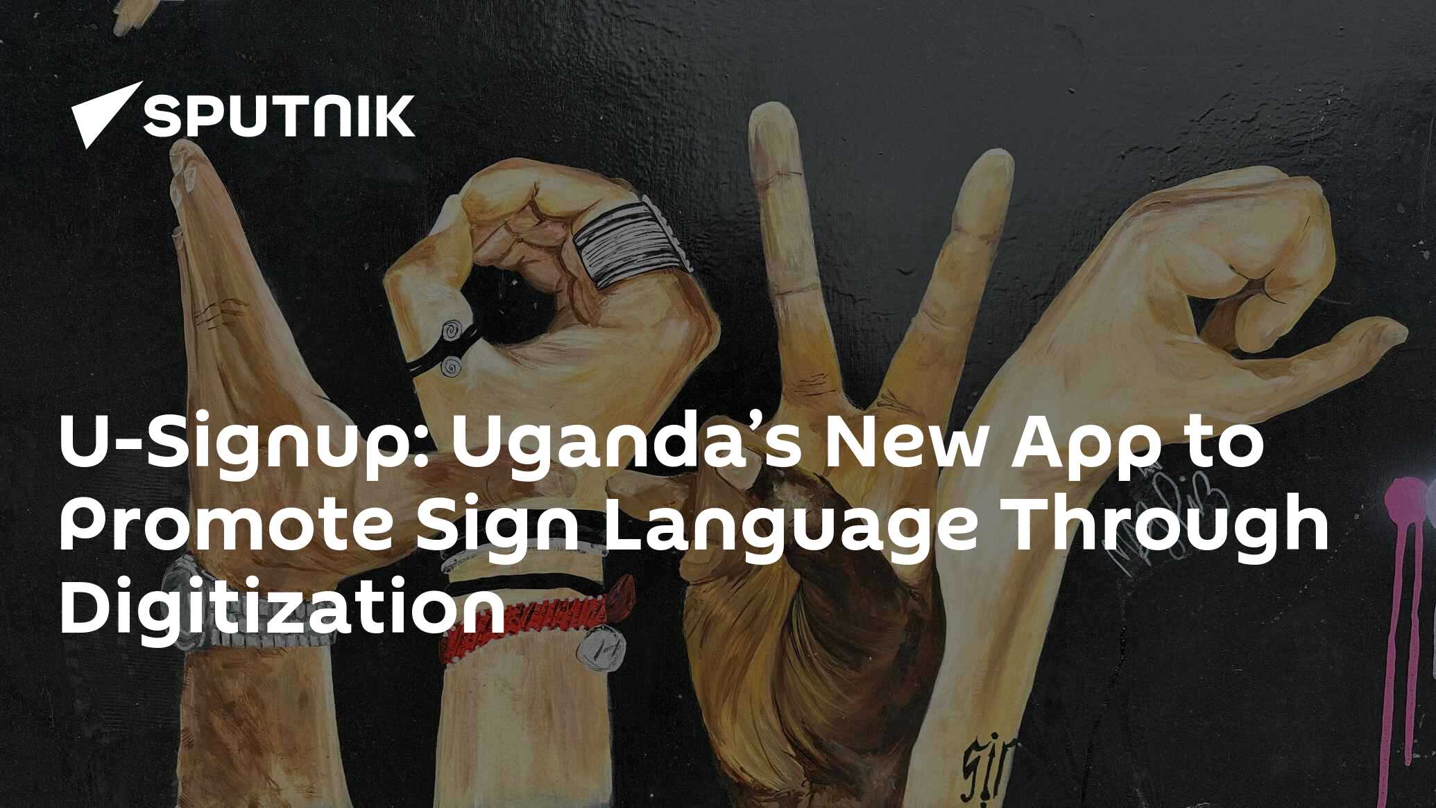 U-Signup: Uganda’s New App to Promote Sign Language Through ...