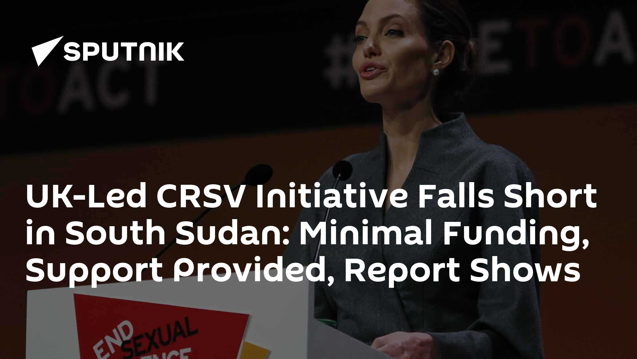 UK-Led CRSV Initiative Falls Short in South Sudan: Minimal Funding, Support Provided, Report ...