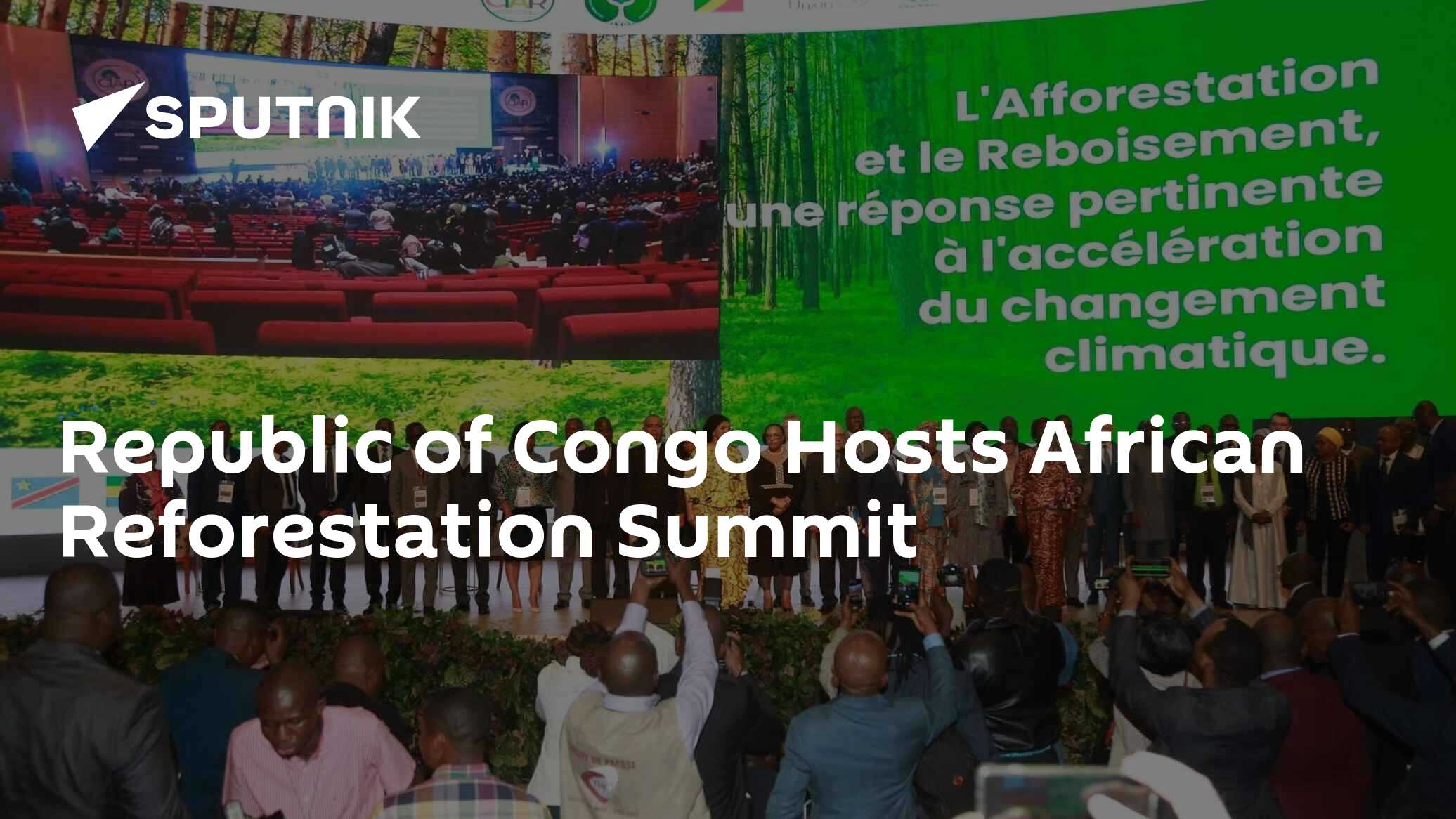 Republic of Congo Hosts African Reforestation Summit - 06.07.2024 ...