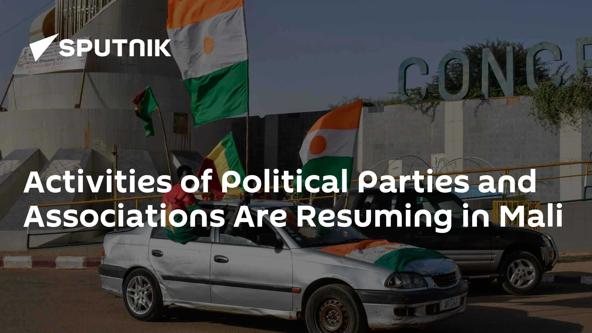 Activities of Political Parties and Associations Are Resuming in Mali ...