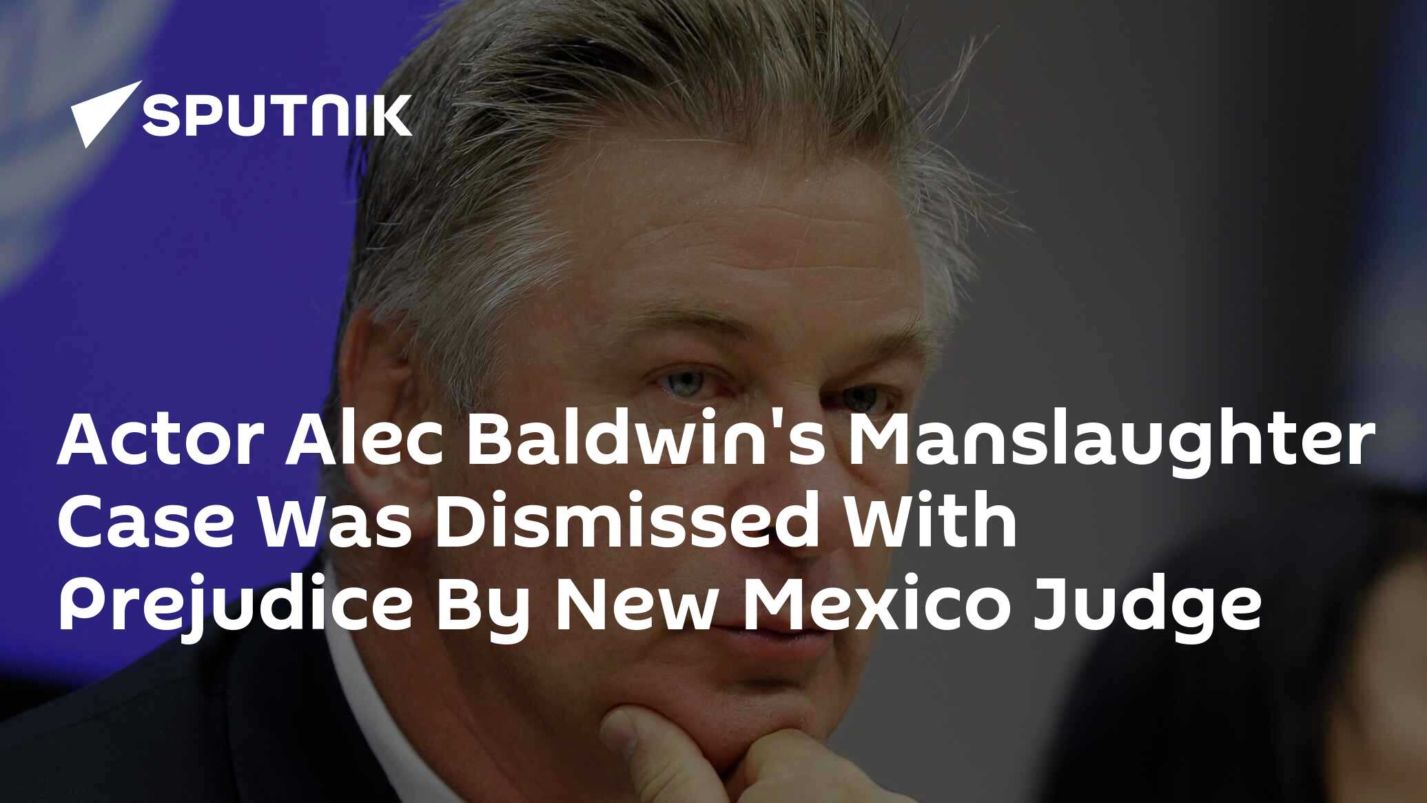 Actor Alec Baldwin's Manslaughter Case Was Dismissed With Prejudice By New Mexico Judge - 13.07. ...