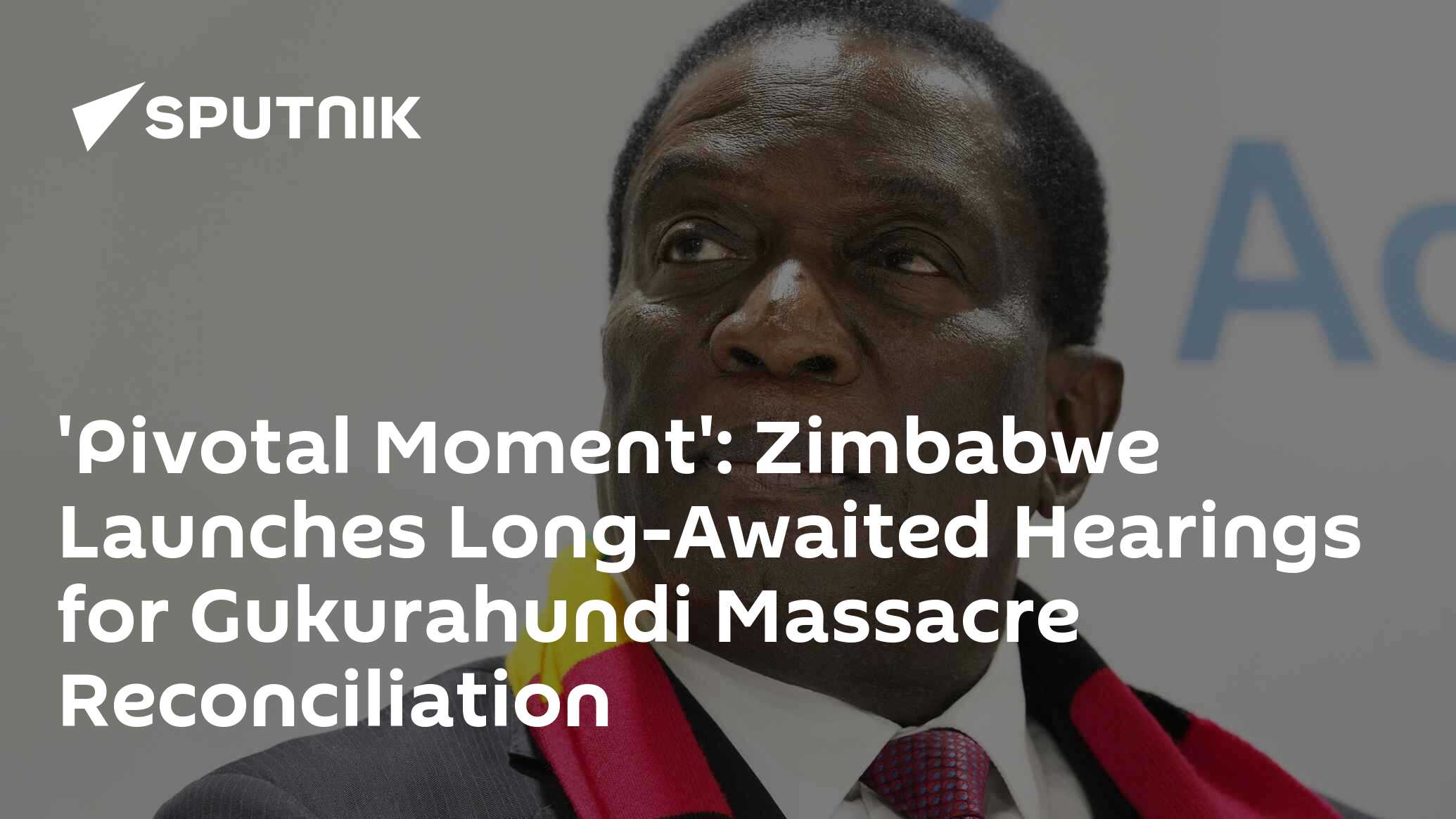 'Pivotal Moment': Zimbabwe Launches Long-Awaited Hearings for ...