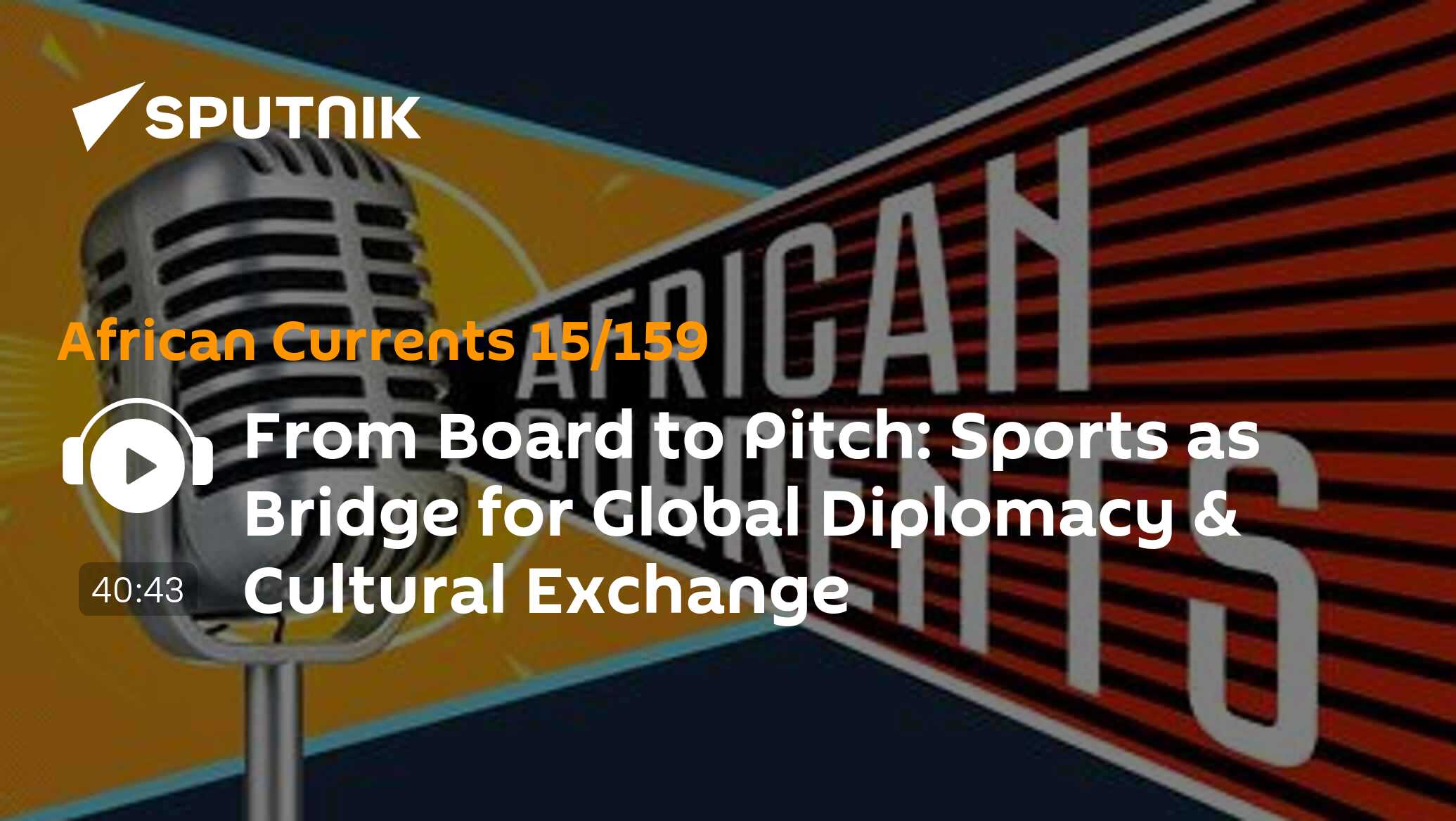 From Board to Pitch: Sports as Bridge for Global Diplomacy & Cultural ...