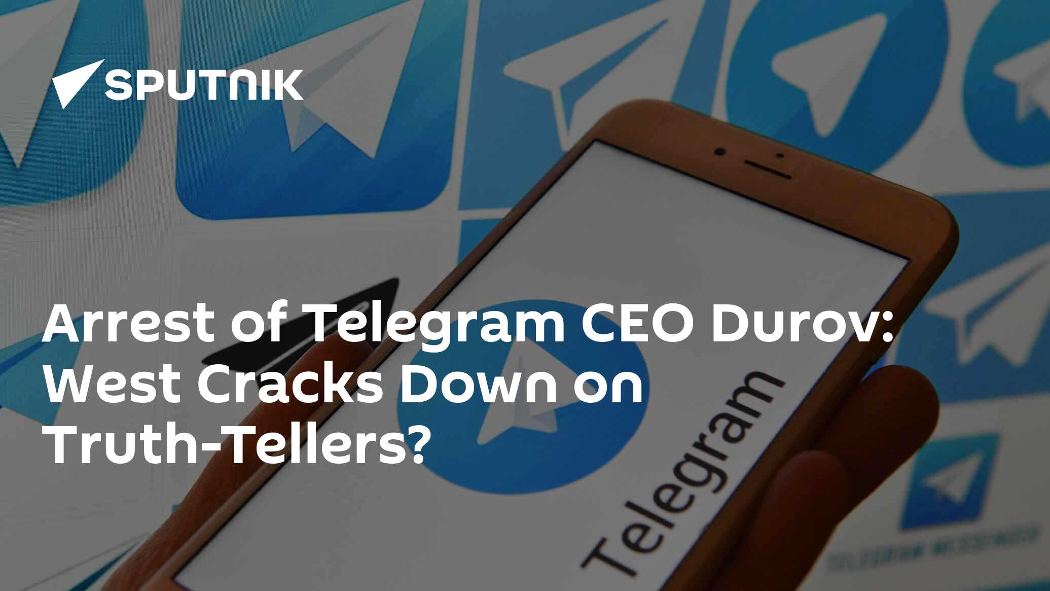 Arrest of Telegram CEO Durov: West Cracks Down on Truth-Tellers? - 25.08.2024, Sputnik Africa
