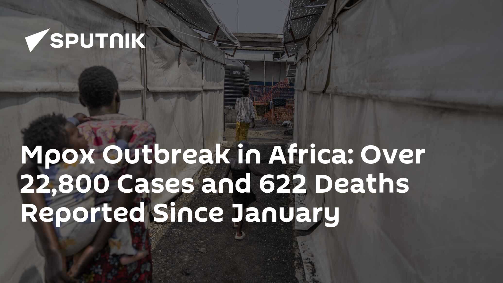 Mpox Outbreak in Africa: Over 22,800 Cases and 622 Deaths Reported ...