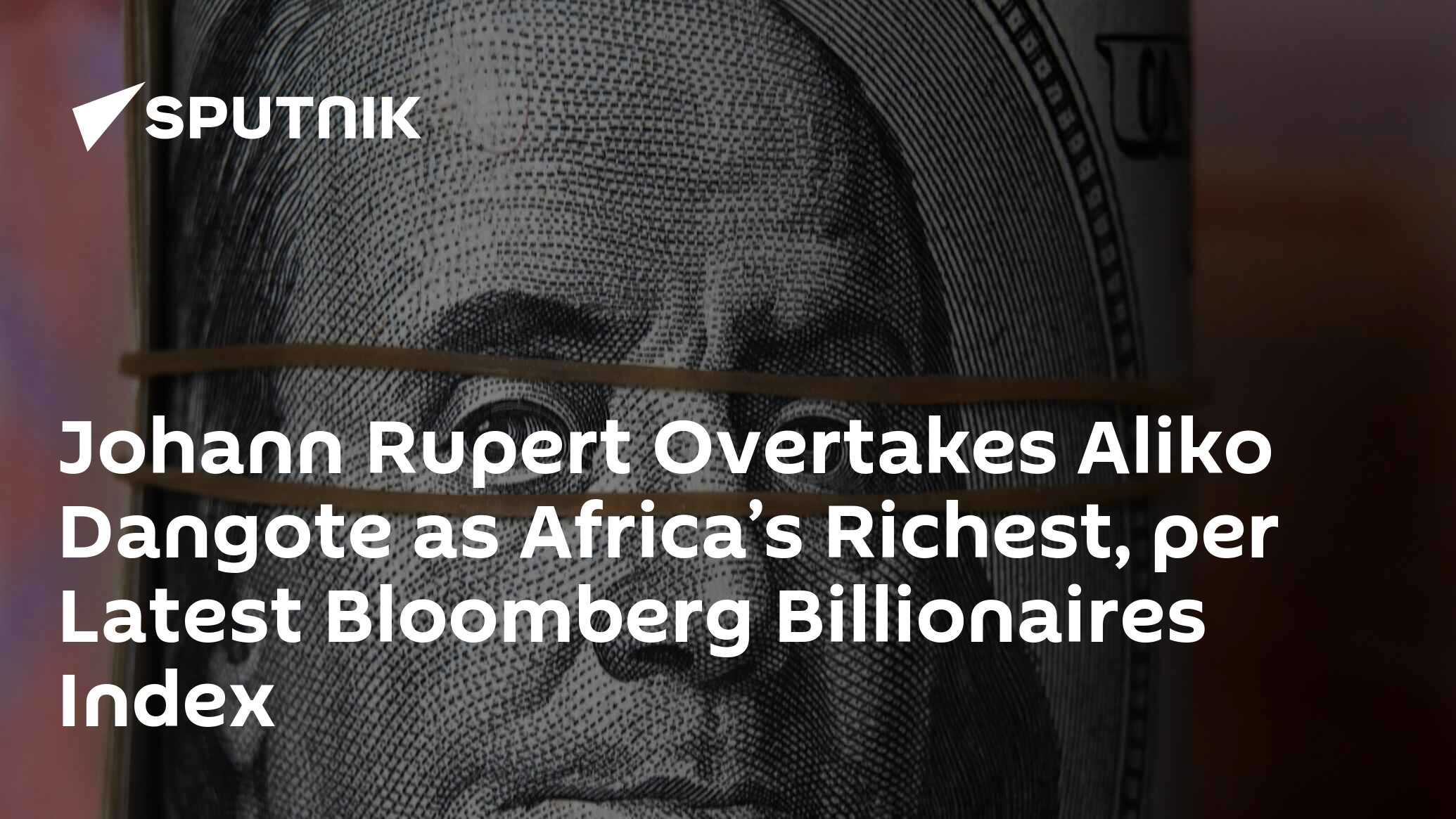 Johann Rupert Overtakes Aliko Dangote as Africa’s Richest, per Latest ...