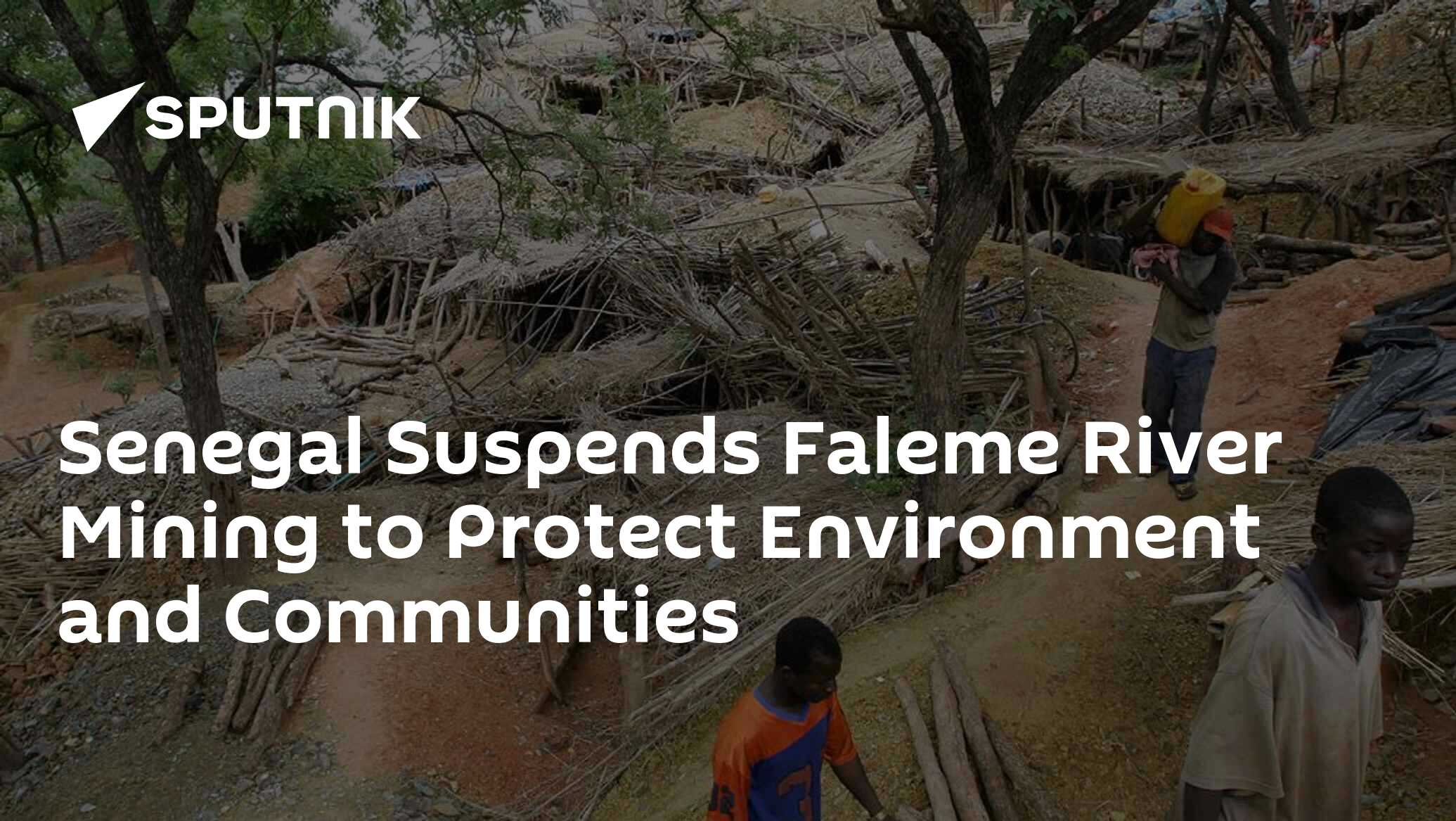 Senegal Suspends Faleme River Mining to Protect Environment and ...