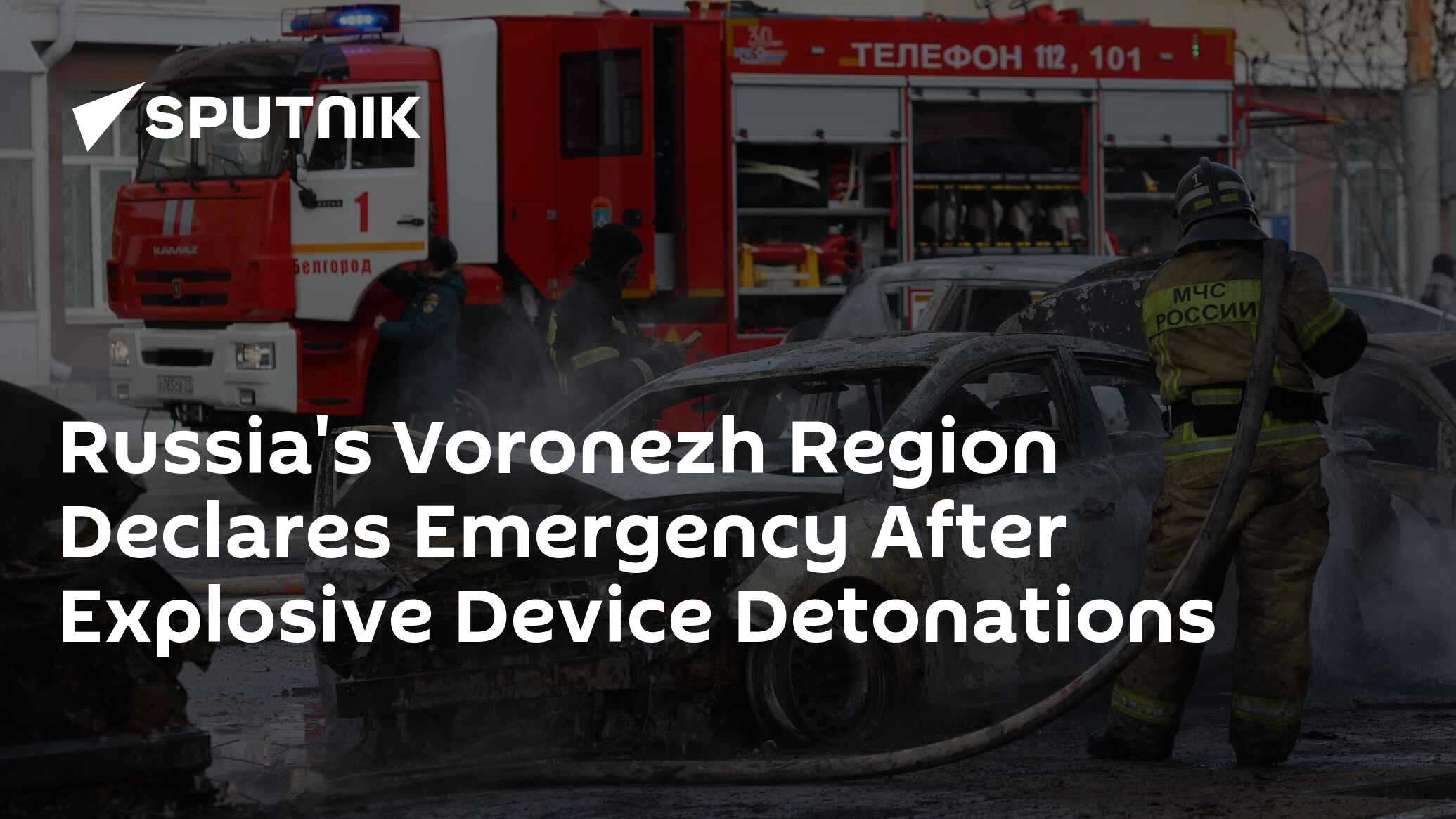 Russia's Voronezh Region Declares Emergency After Explosive Device ...