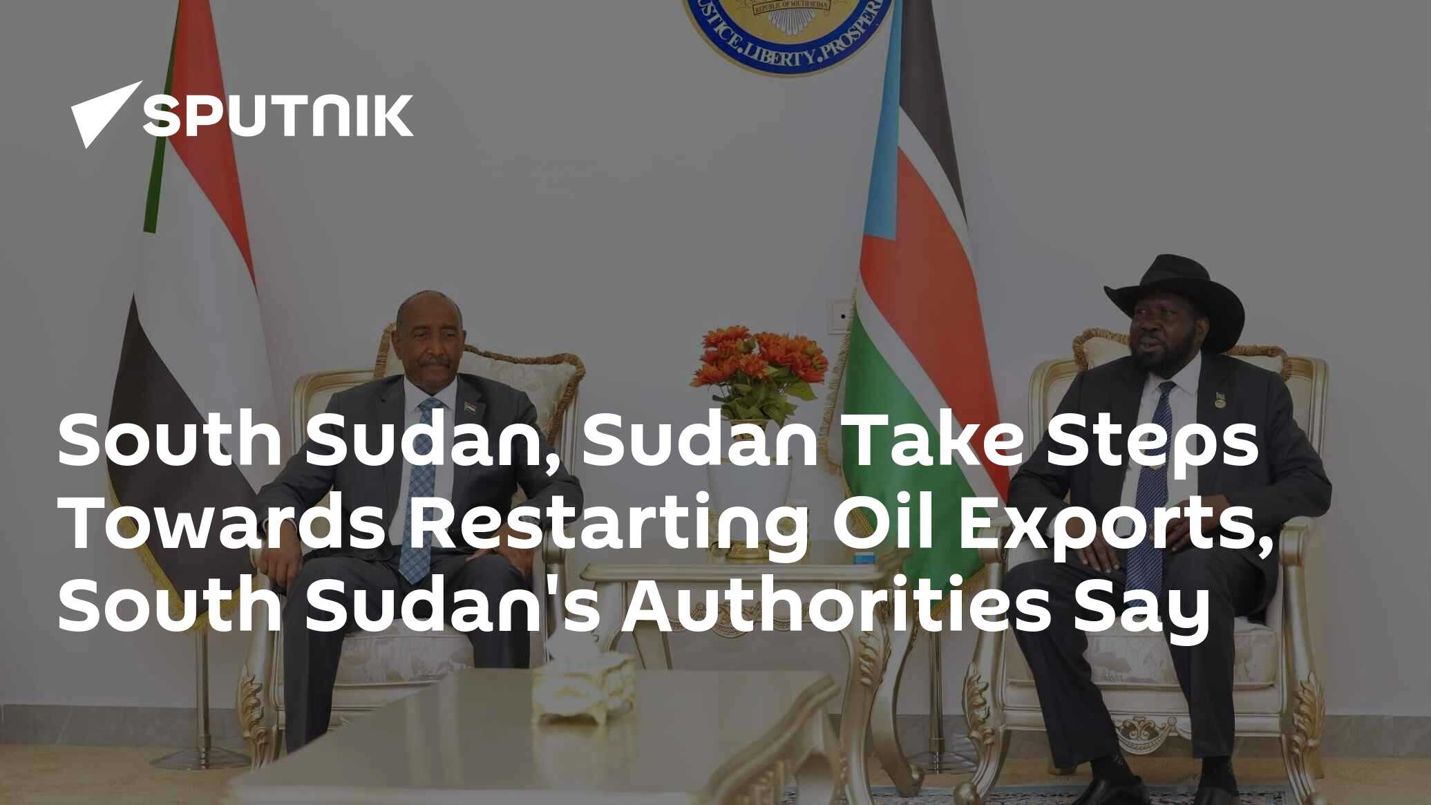 South Sudan, Sudan Take Steps Towards Restarting Oil Exports, South ...