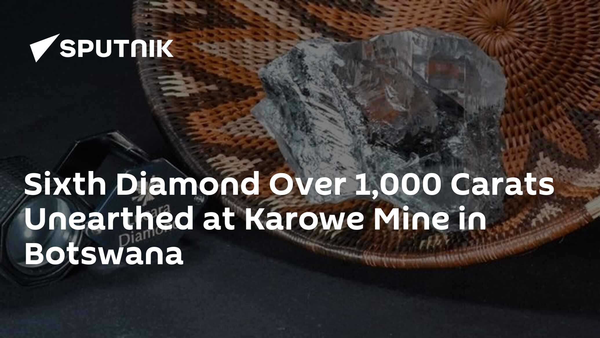 Sixth Diamond Over 1,000 Carats Unearthed at Karowe Mine in Botswana ...