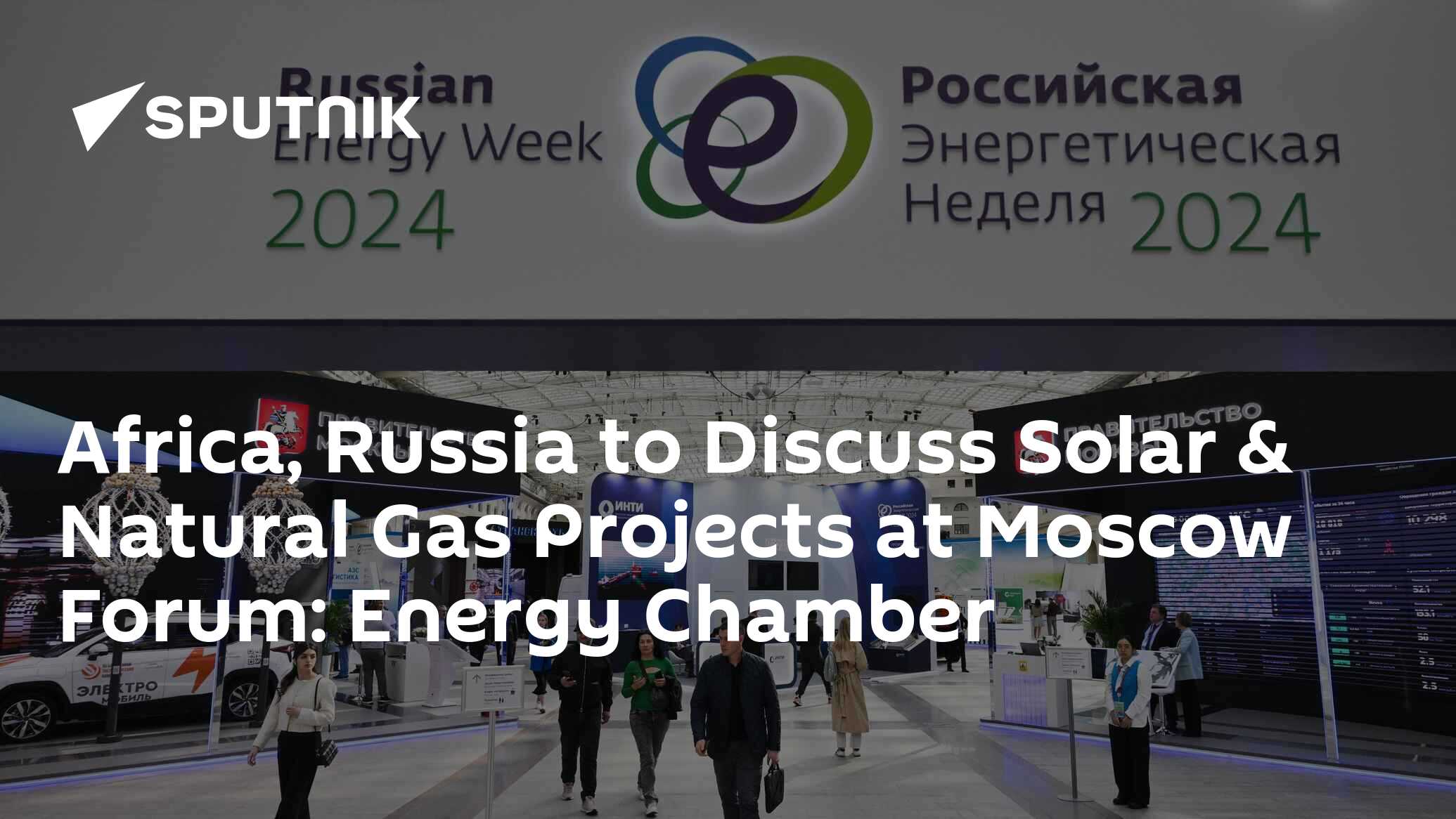 Africa, Russia to Discuss Solar & Natural Gas Projects at Moscow Forum ...