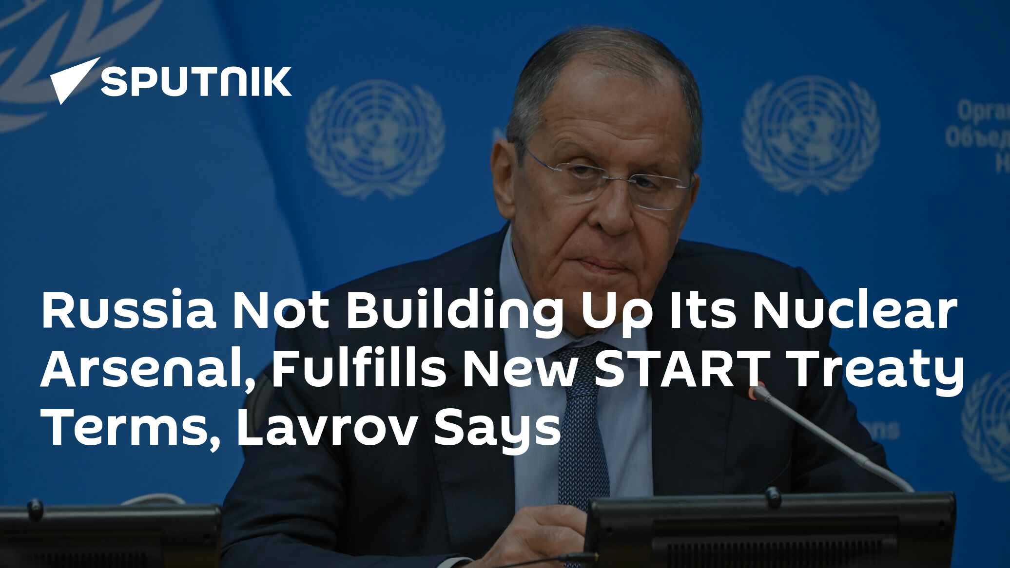 Russia Not Building Up Its Nuclear Arsenal, Fulfills New START Treaty ...