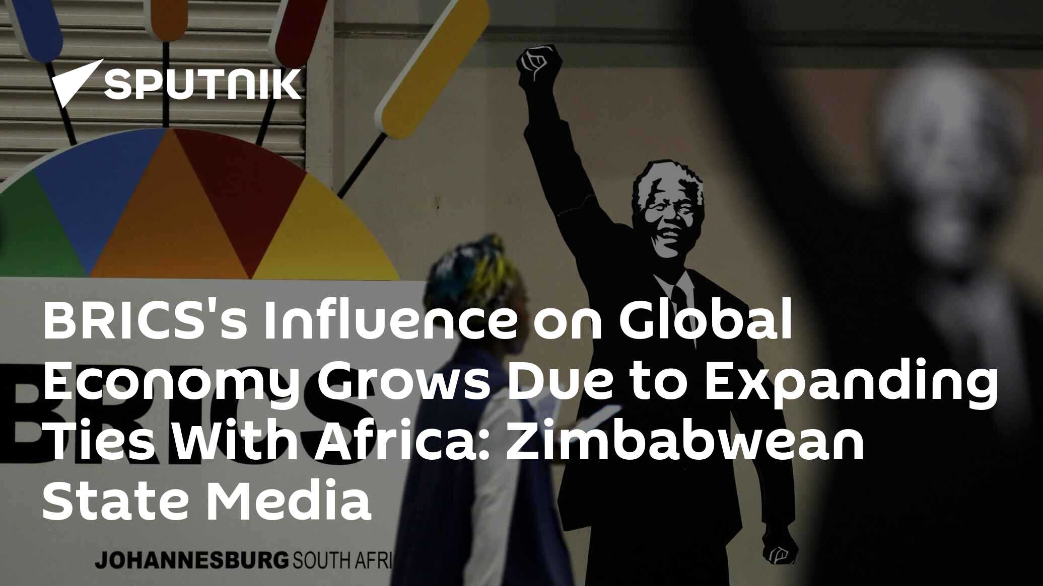 BRICS's Influence on Global Economy Grows Due to Expanding Ties With ...