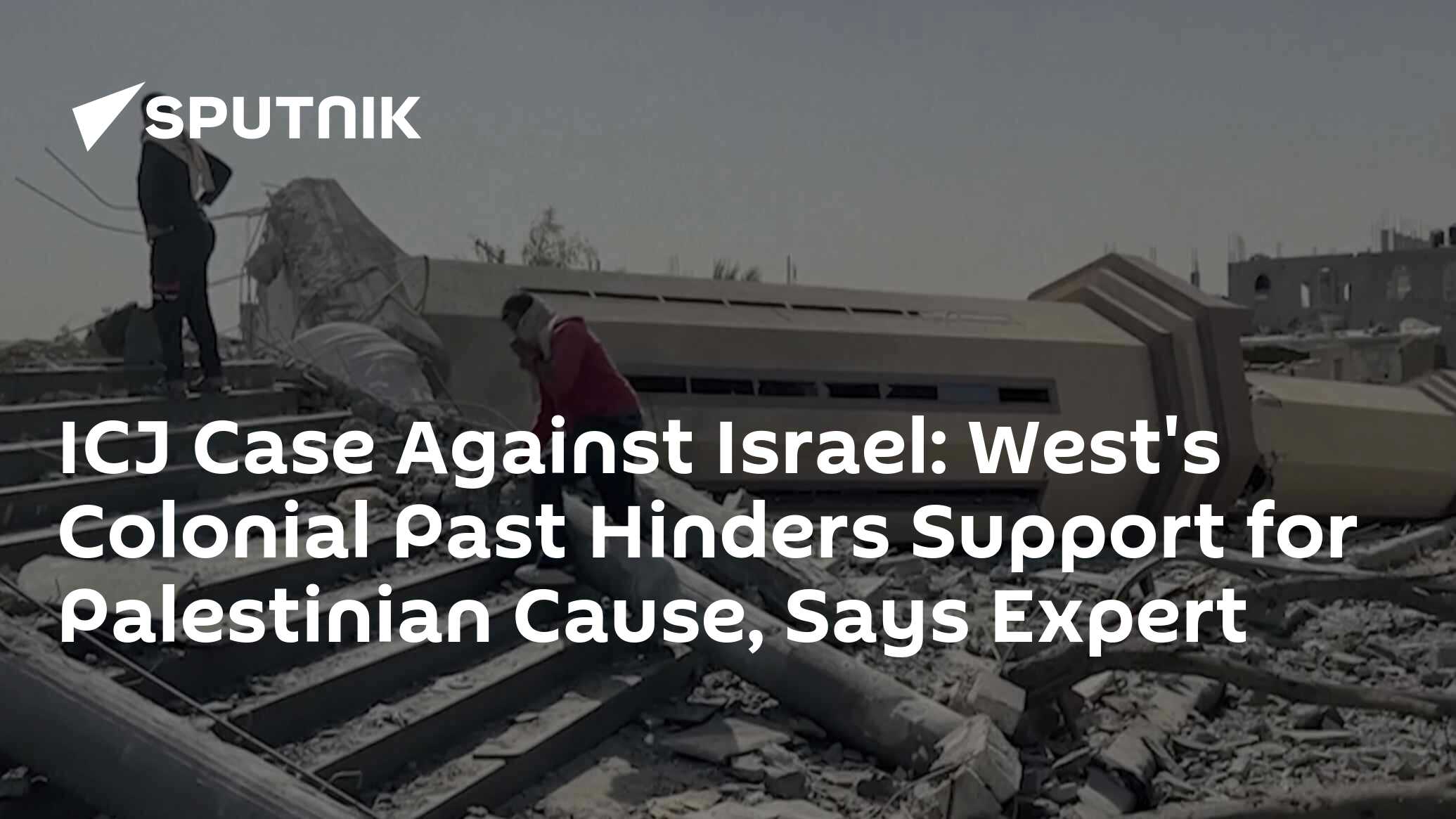 ICJ Case Against Israel: West's Colonial Past Hinders Support for ...