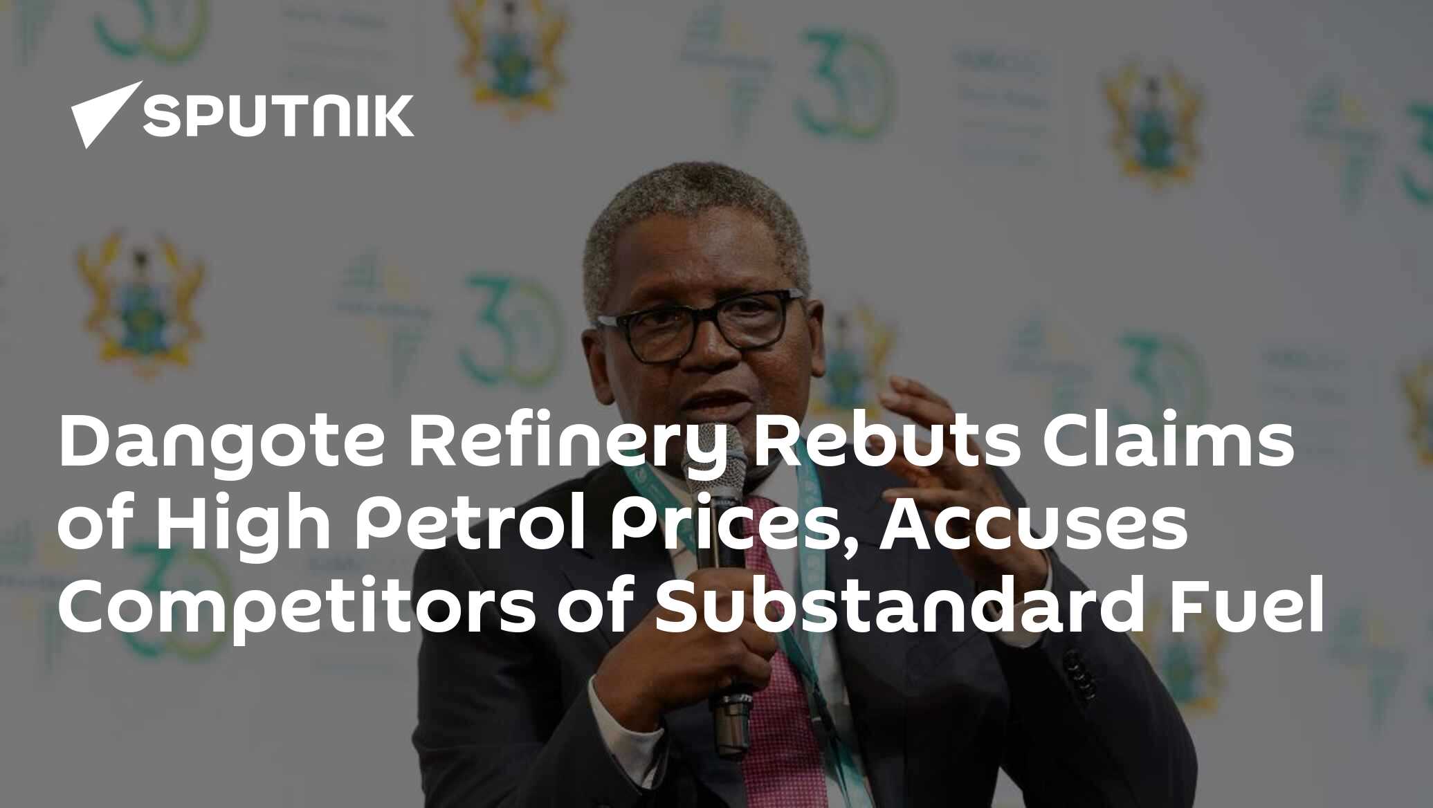 Dangote Refinery Rebuts Claims of High Petrol Prices, Accuses Competitors of Substandard Fuel ...